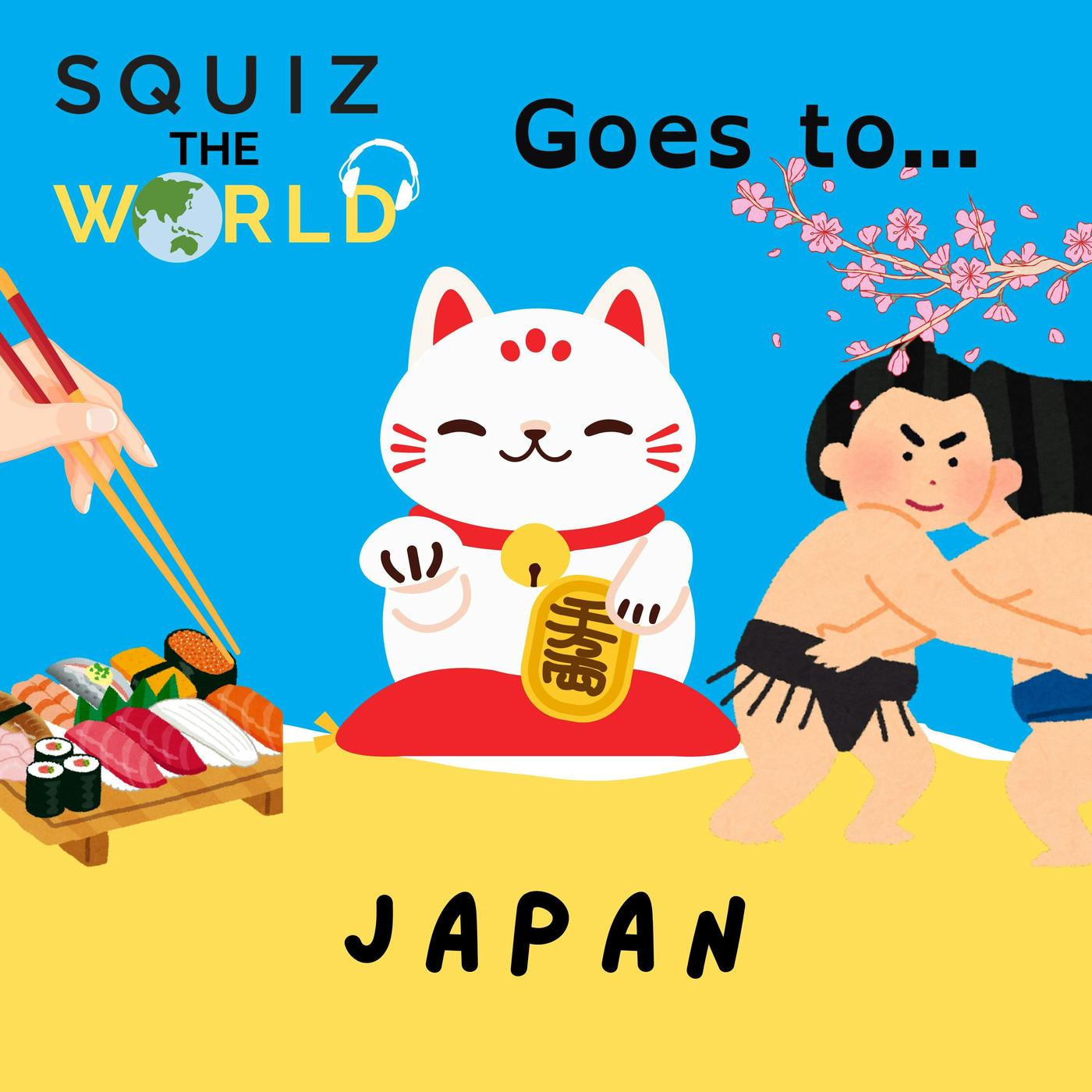 Japan... Squiz the World - Squiz Kids (podcast) | Listen Notes