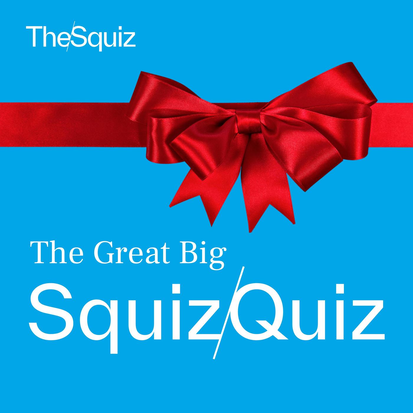 The Great Big Squiz Quiz 2024 - Squiz Today (podcast) | Listen Notes