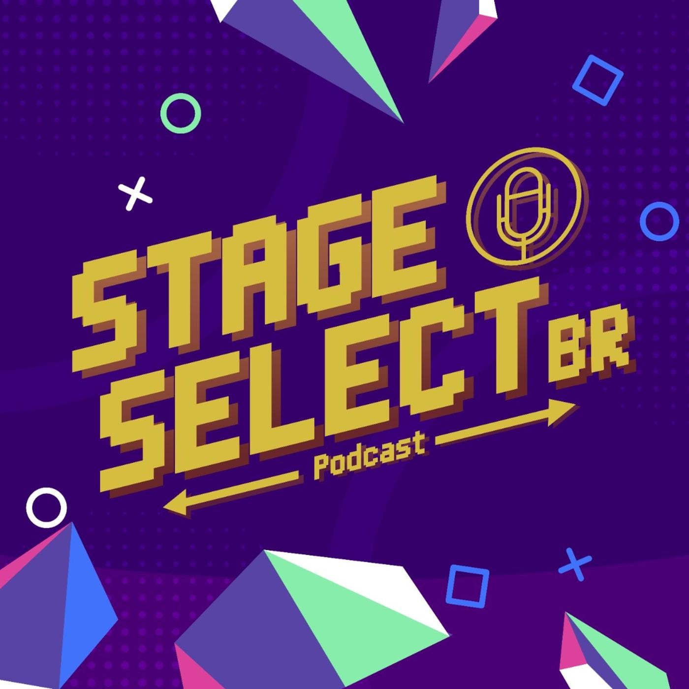 Stage Select BR (podcast) - Stage Select BR | Listen Notes