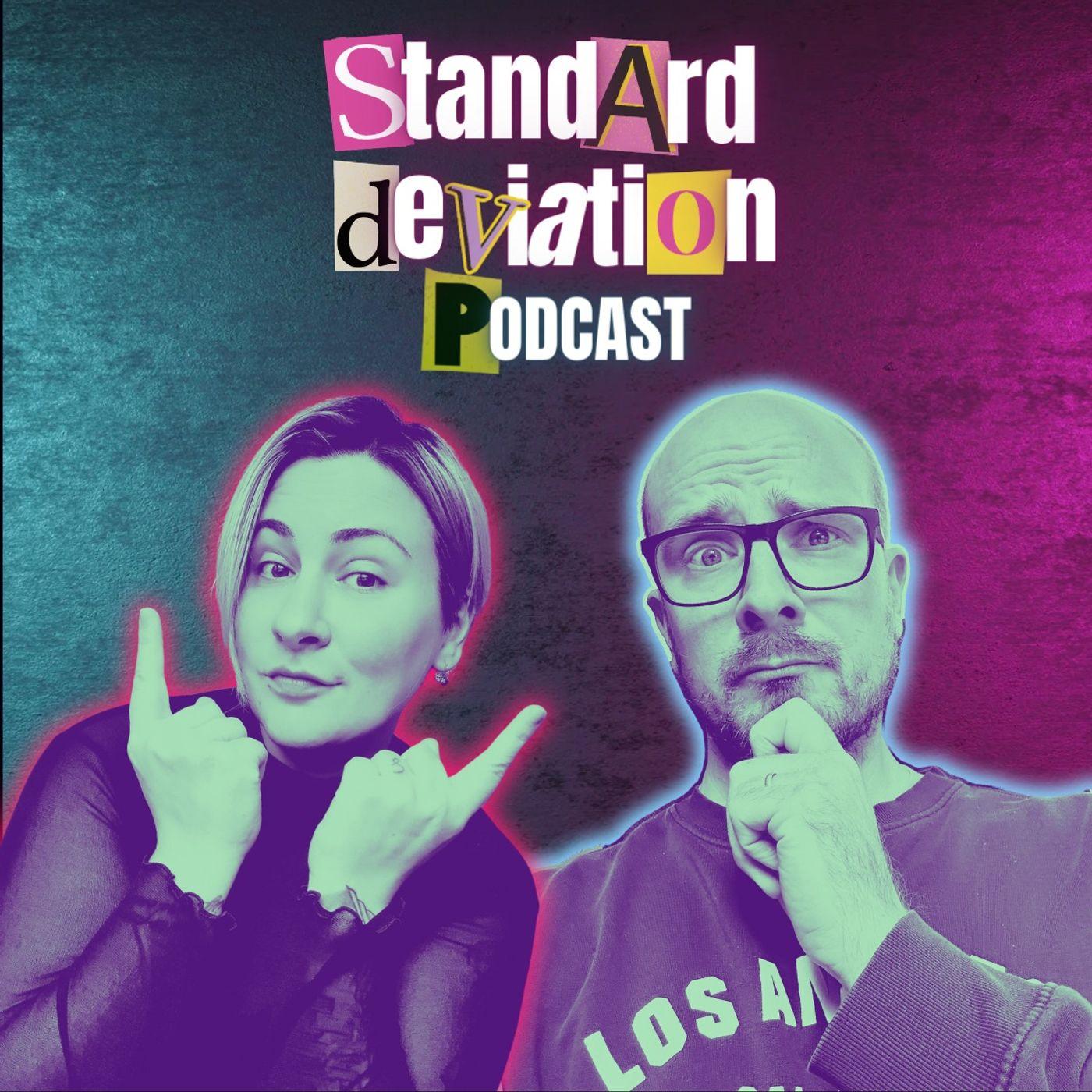 Standard Deviation Podcast - Juliana Jackson, Simo Ahava | Listen Notes