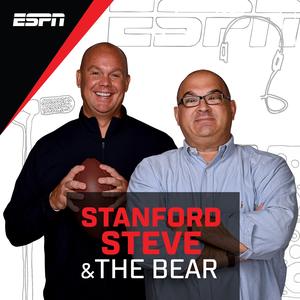 Stanford Steve & The Bear (podcast) - ESPN, Chris Fallica, Steve ...