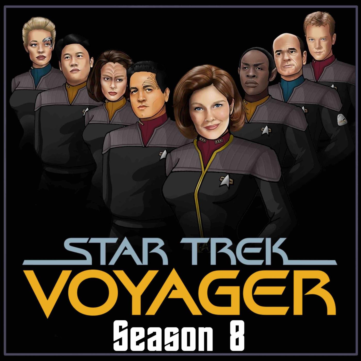 Star Trek Voyager: Season 8 (podcast) - Jonathan Morris | Listen Notes