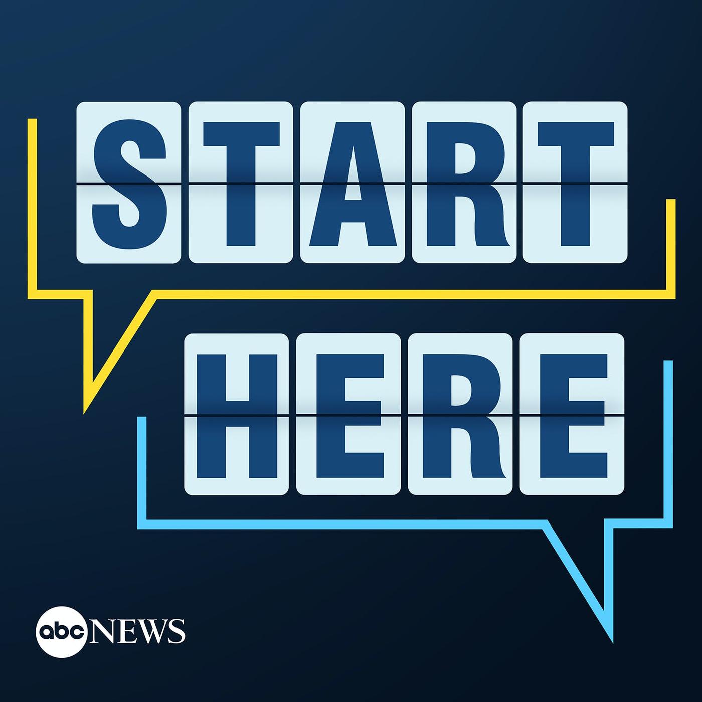 Start Here (podcast) - ABC News | Listen Notes