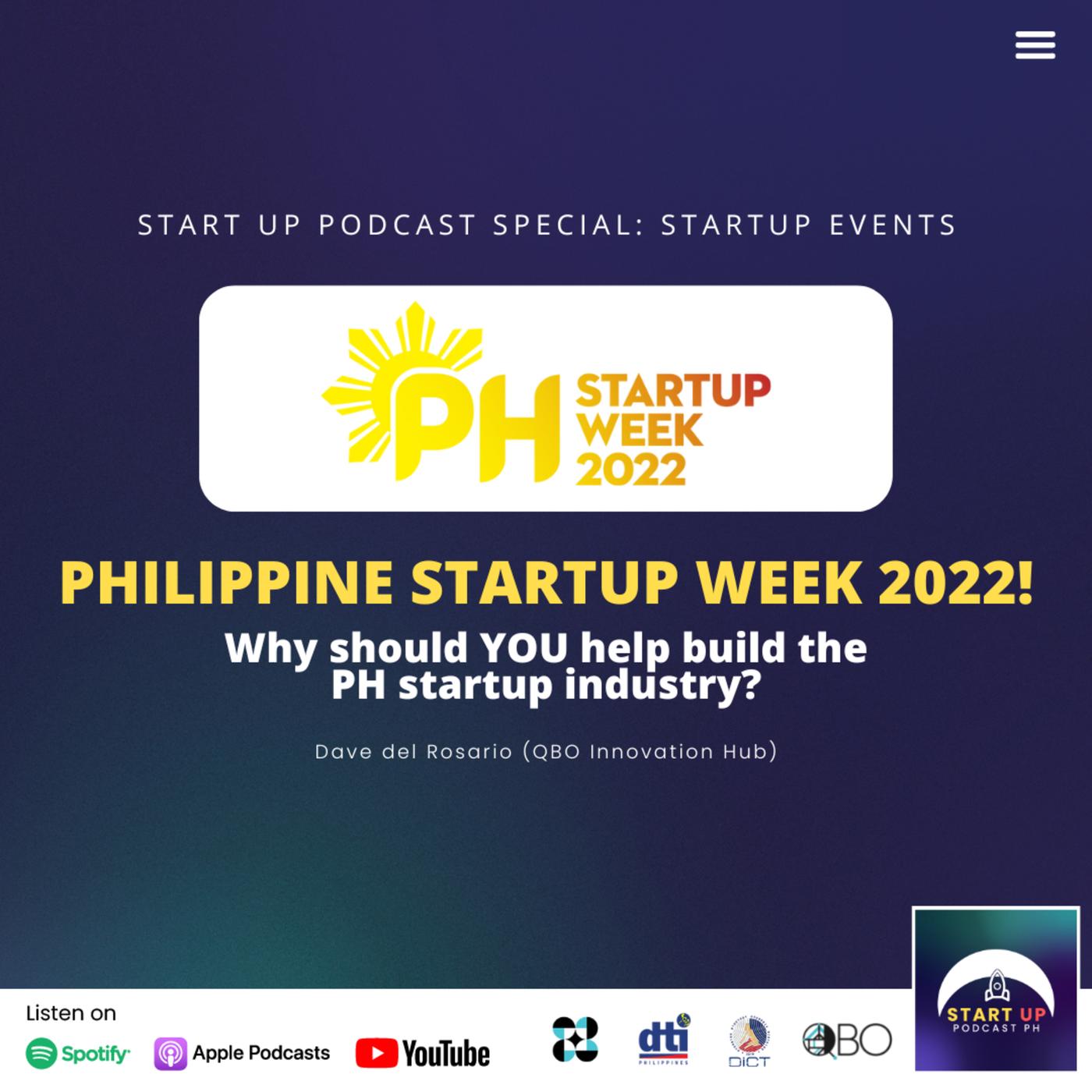 Special: Philippine Startup Week 2022 - Why should YOU help build the ...
