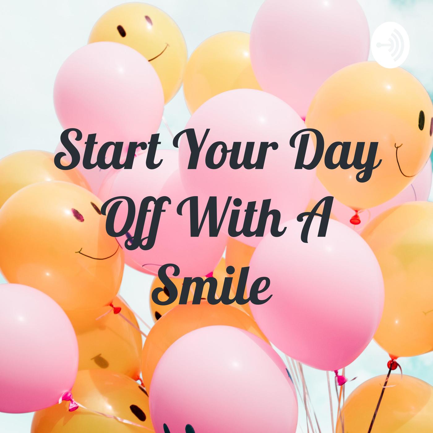 Start Your Day Off With A Smile (Podcast) - Depresso Espresso | Listen ...