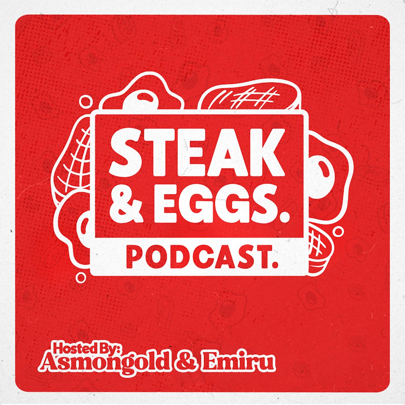 Emiru Took Asmongold to Karaoke - Steak & Eggs Podcast | Listen Notes