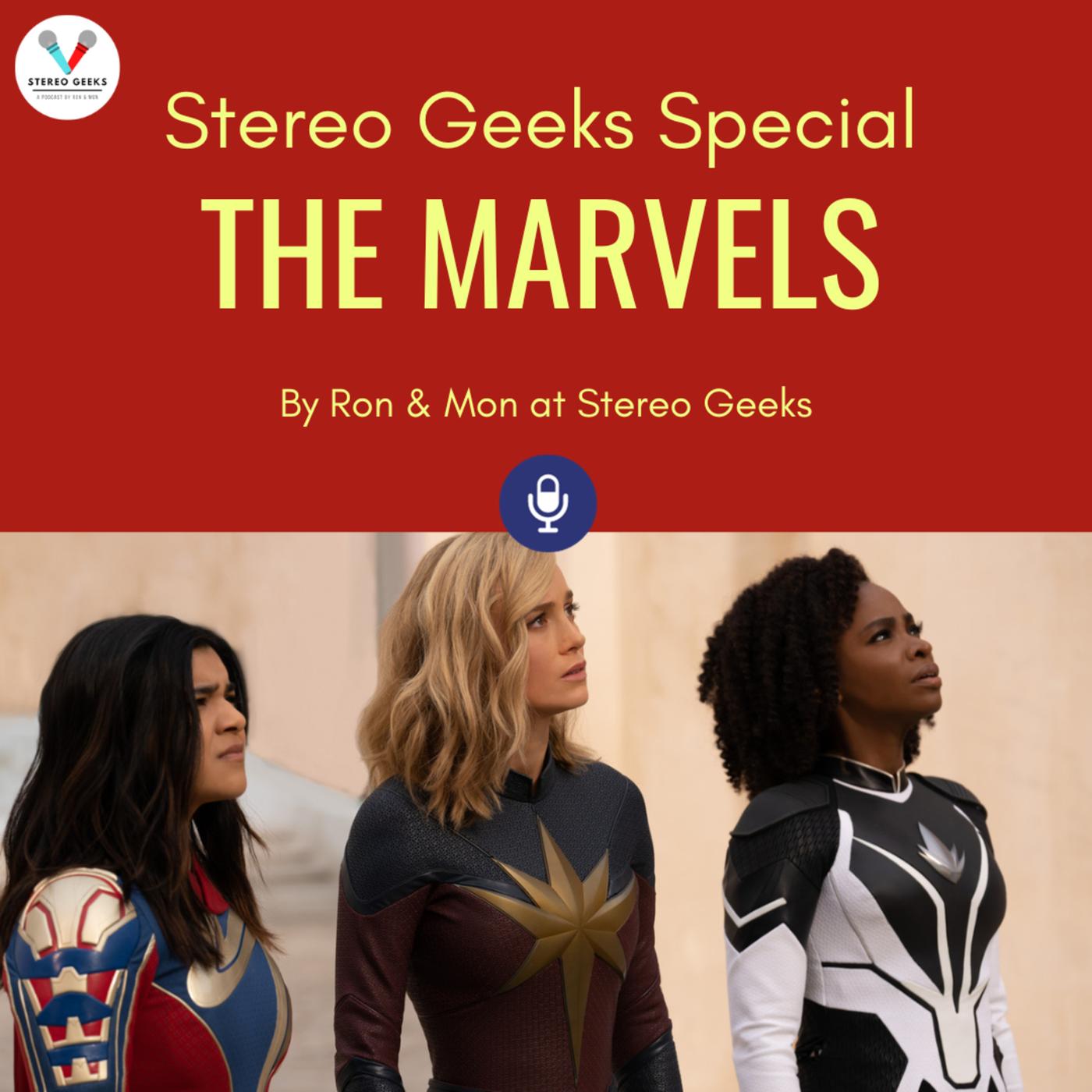 The Marvels Review - Stereo Geeks (podcast) | Listen Notes