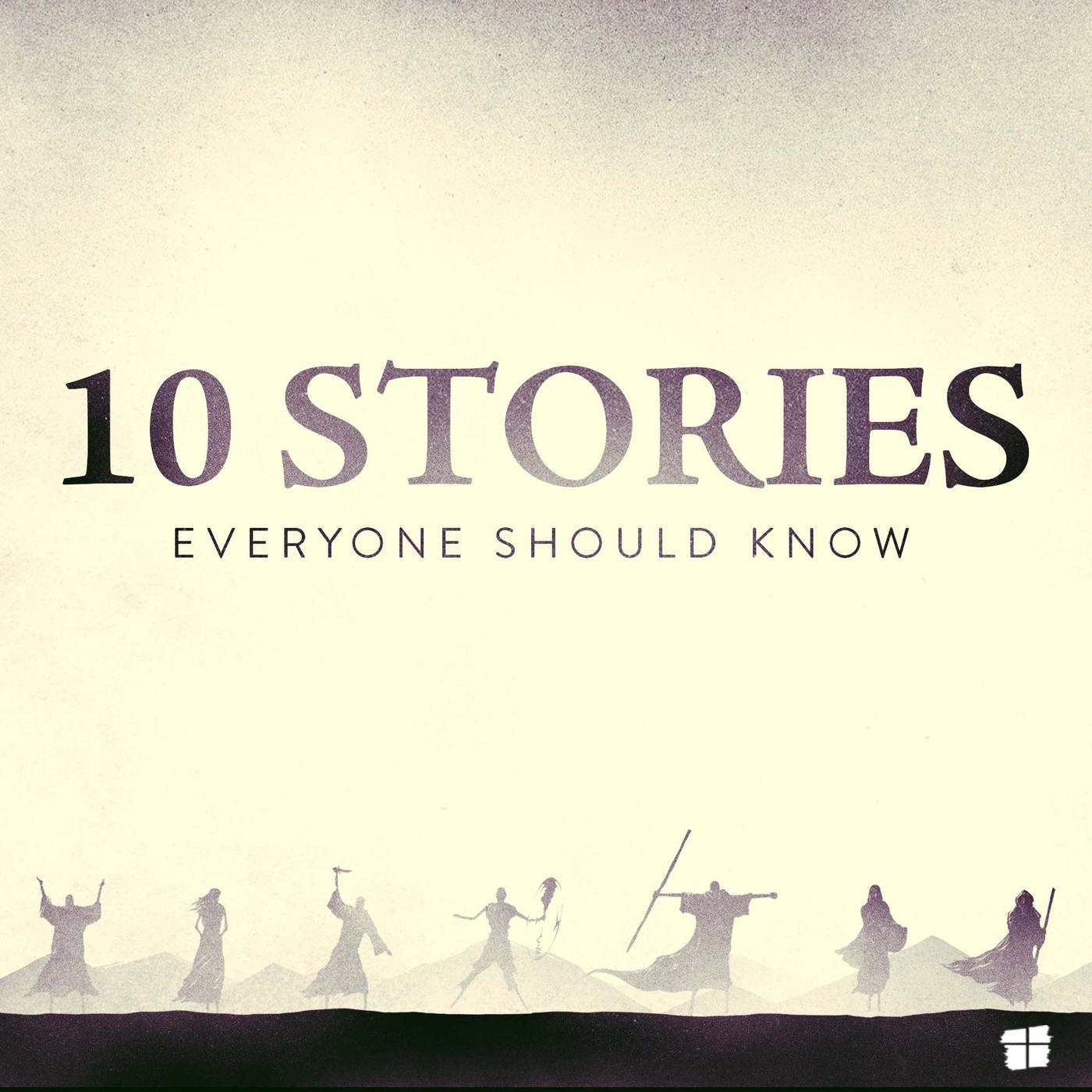 10 STORIES EVERYONE SHOULD KNOW: David // Pastor Cameron Harms | Listen ...