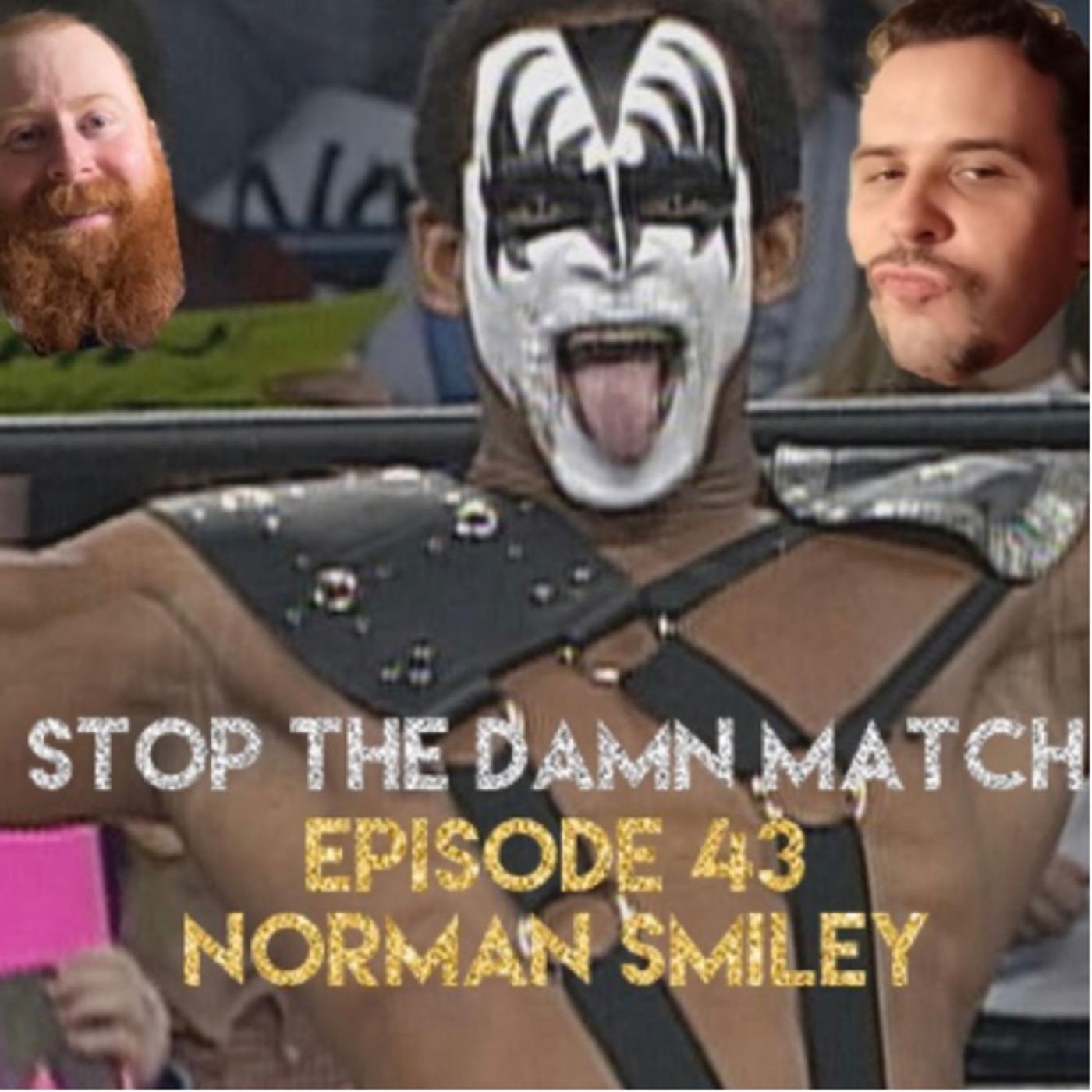 Episode 43 - Norman Smiley (Norman Smiley V Meng - WCW Starrcade ‘99 ...