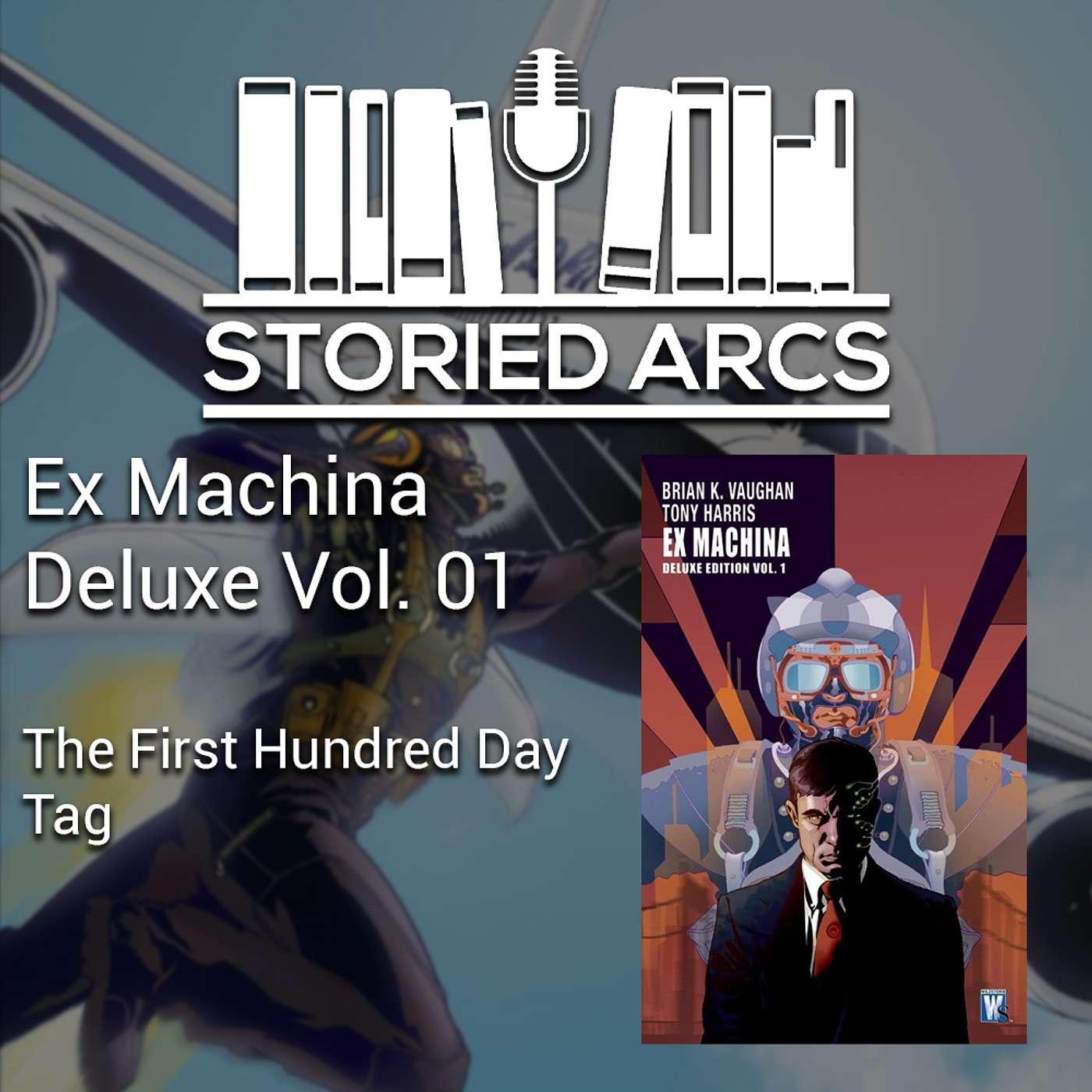 Ex Machina Deluxe Volume 01 - Storied Arcs (podcast) | Listen Notes