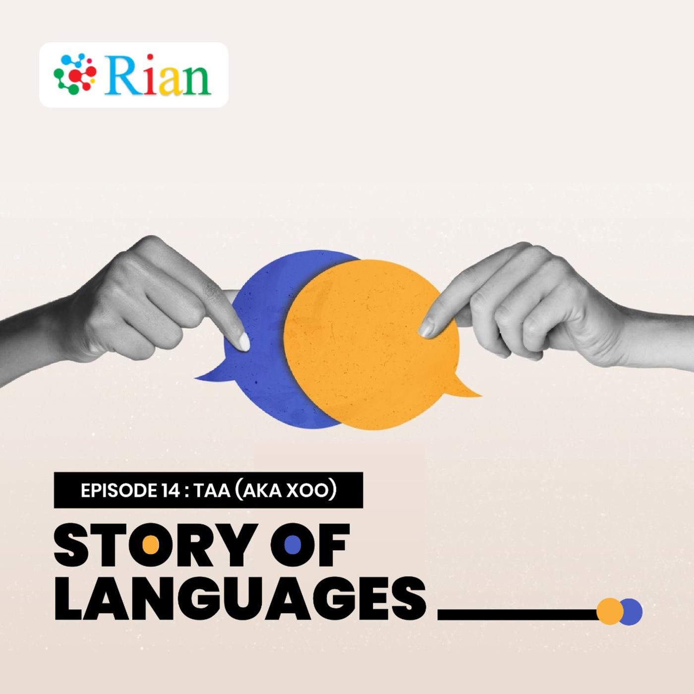 Story Of Languages: TAA (AKA XOO) - Story Of Languages (podcast ...
