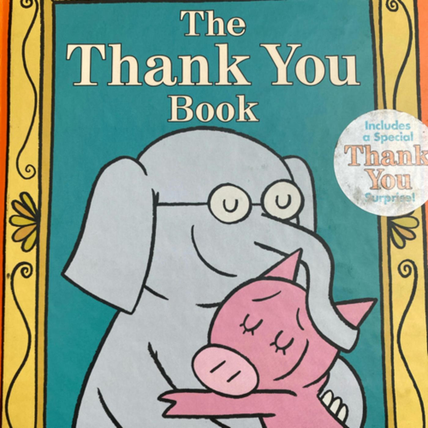 The Thank You Book - Story time with Philip and Mommy! (podcast ...