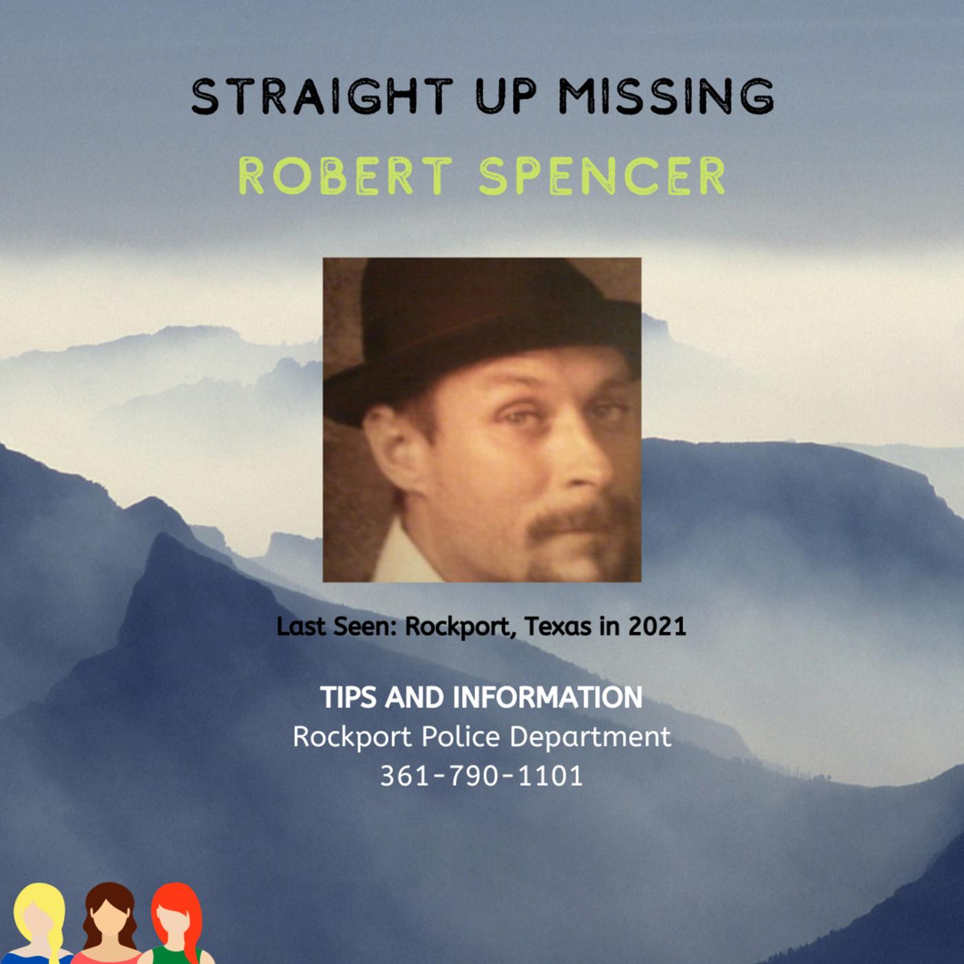 Straight Up Missing: Robert Terrence Spencer - Straight Up Evil (播客 ...