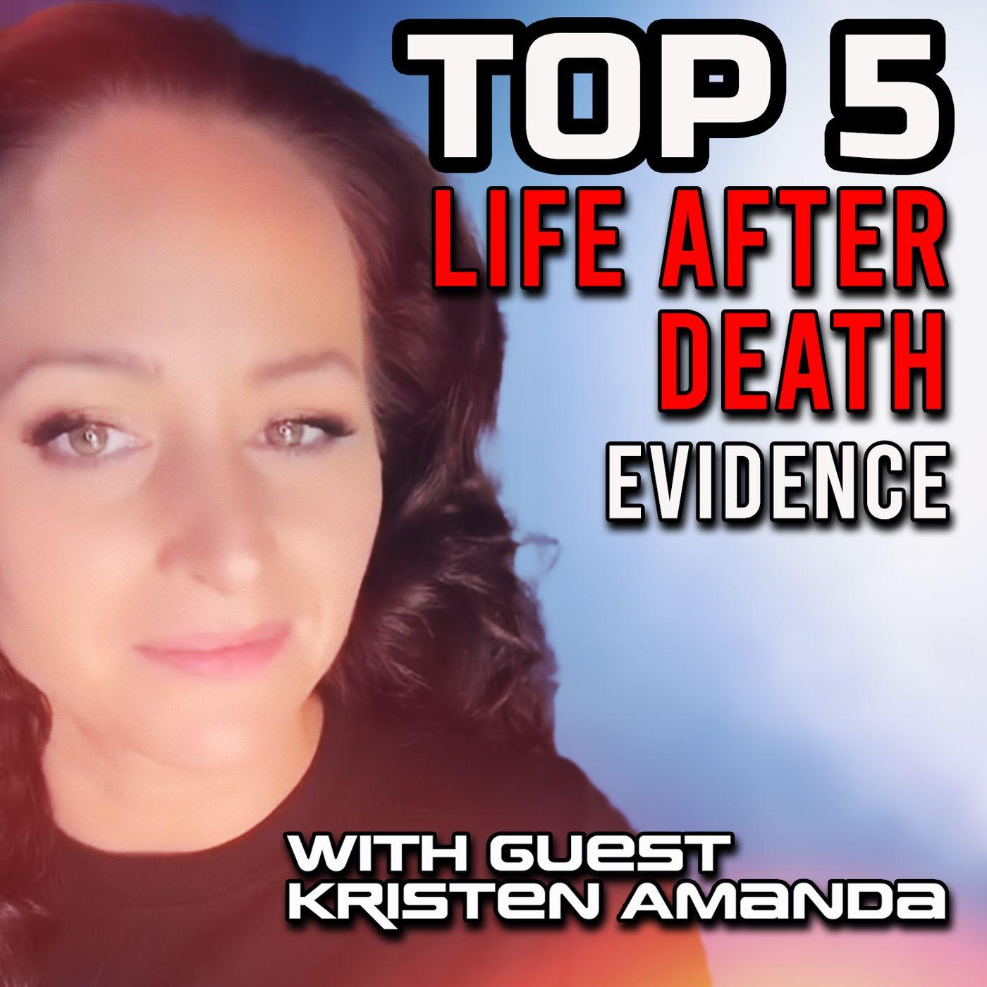 TOP 5 Evidence for Life After Death - Strange and Unexplained (podcast ...