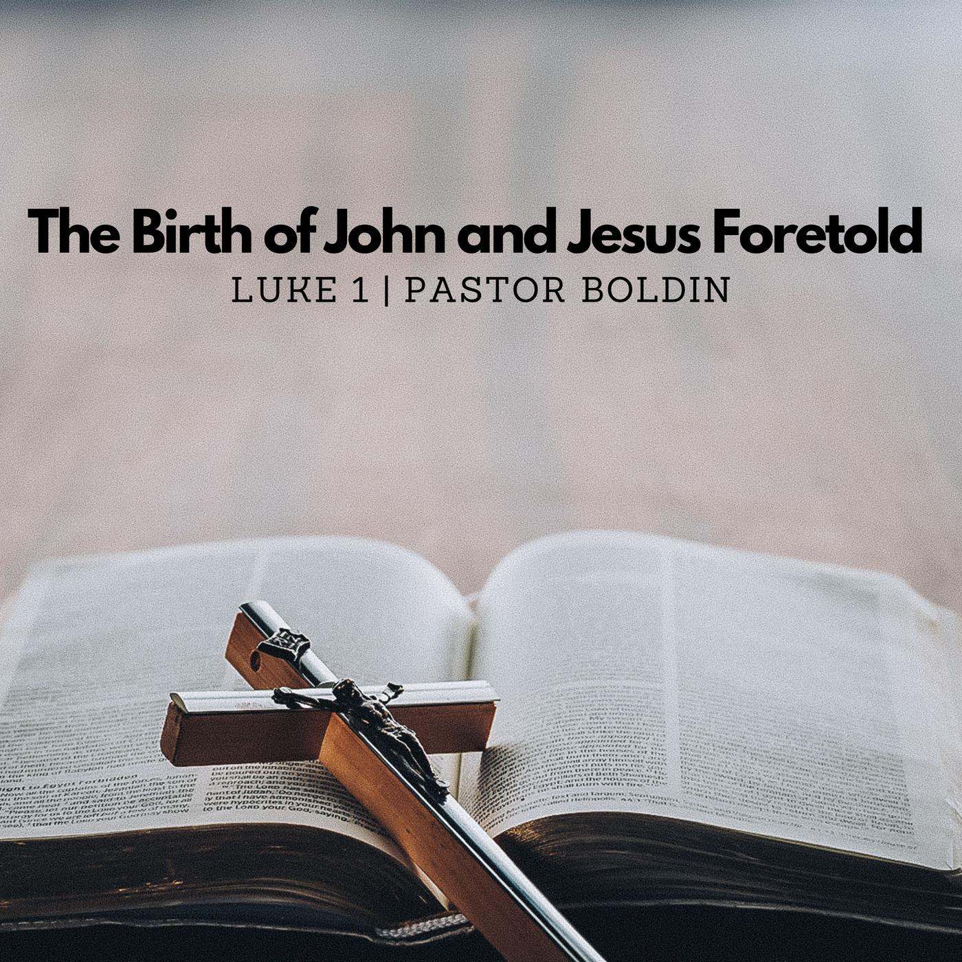 The Birth of John and Jesus Foretold II - Striving For Perfection ...
