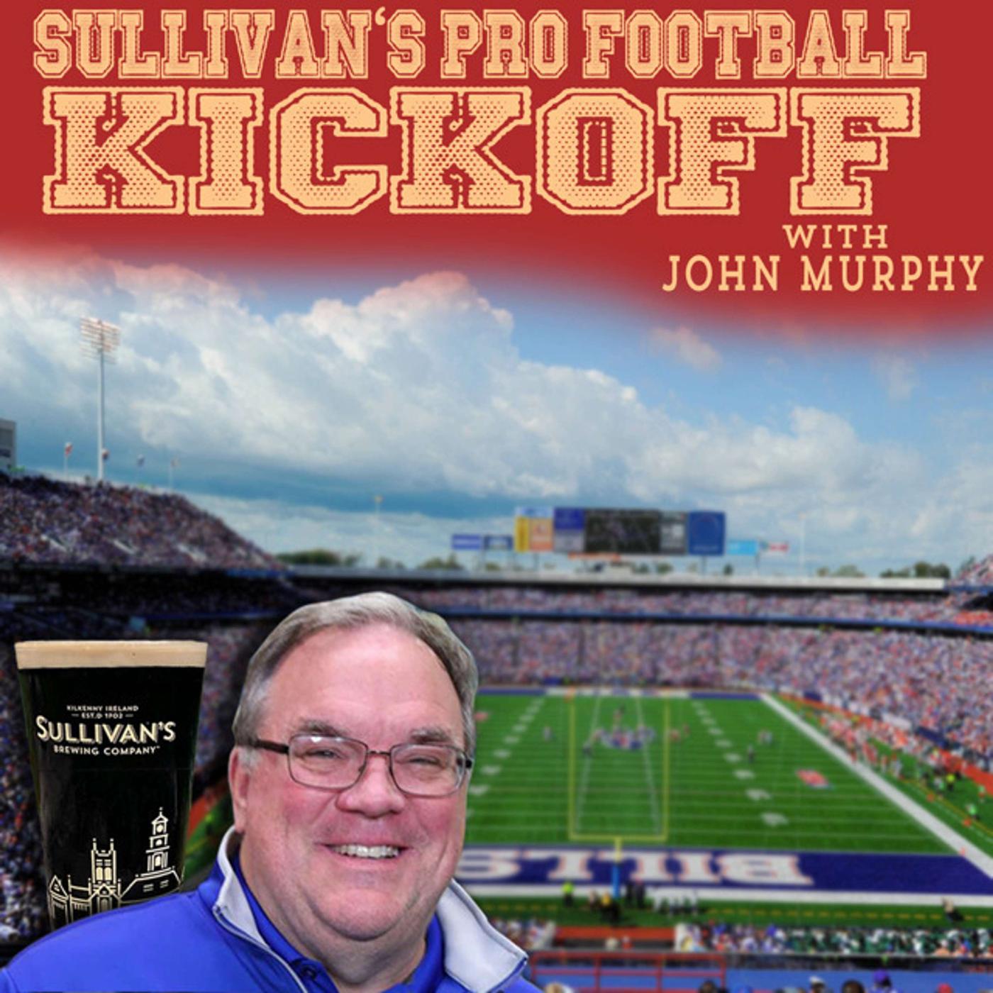 Sullivan's Pro Football Kickoff with John Murphy (podcast) - John ...