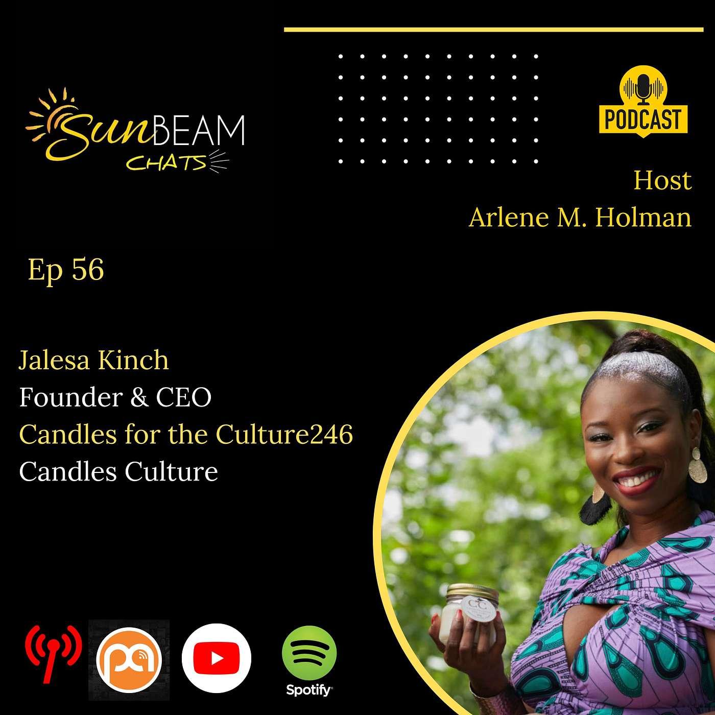 Candles for the Culture W/ Founder & CEO Jalesa Kinch | Listen Notes