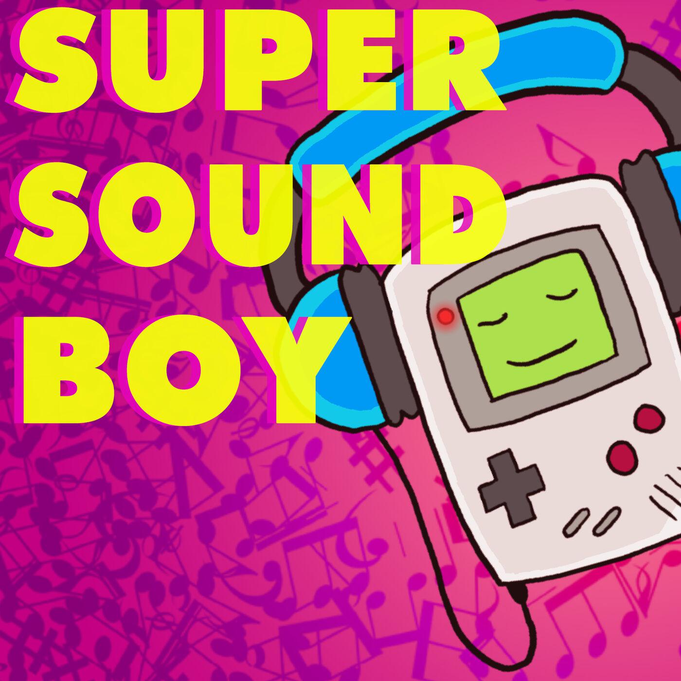 Super Sound Boy: Episode 4 - Super Sound Boy (podcast) | Listen Notes