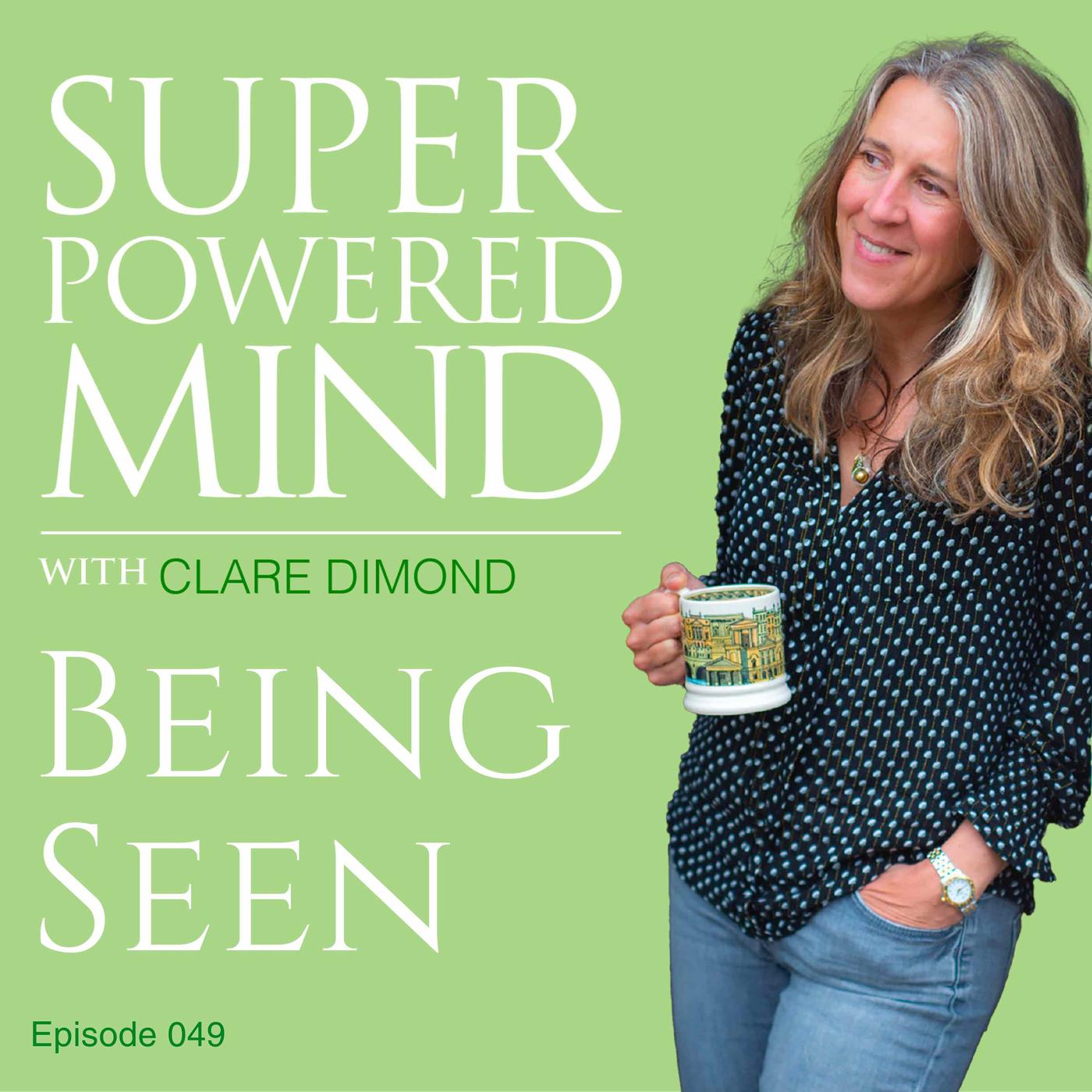 061 The Seven Principles of the Mind - Superpowered Mind with Clare ...