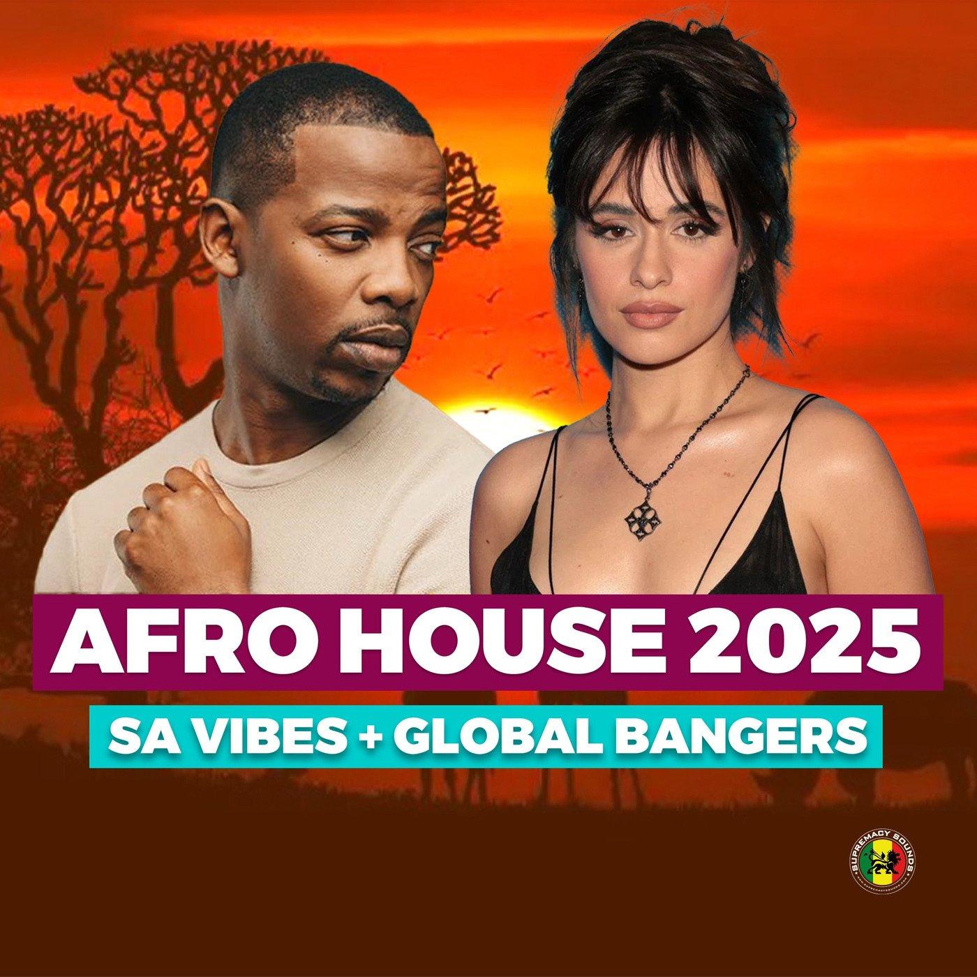 AFRO HOUSE MIX 2025 🇿🇦 Adam Port, Zakes Bantwini, HUGEL | Listen Notes