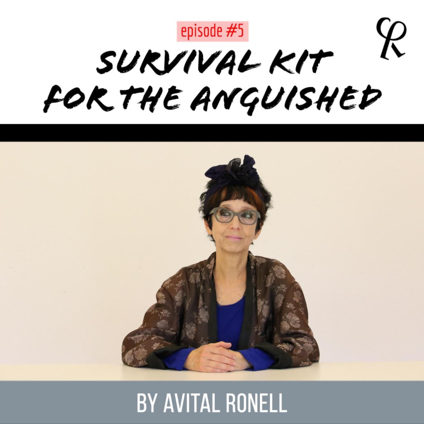 Survival Kit Episode #5 - Avital Ronell (podcast) | Listen Notes