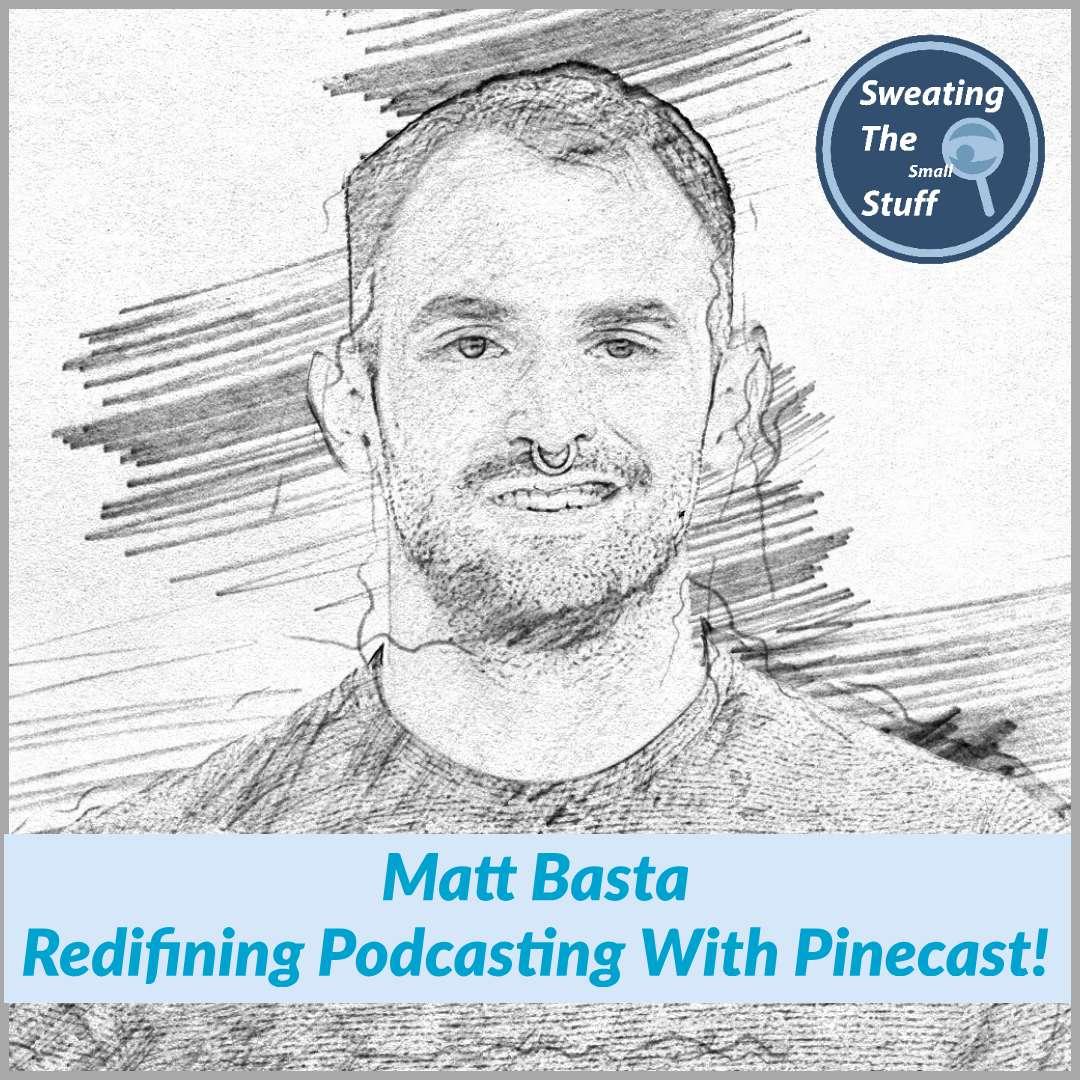 018 - Matt Basta: Building Pinecast From Scratch! - Sweating The Small ...