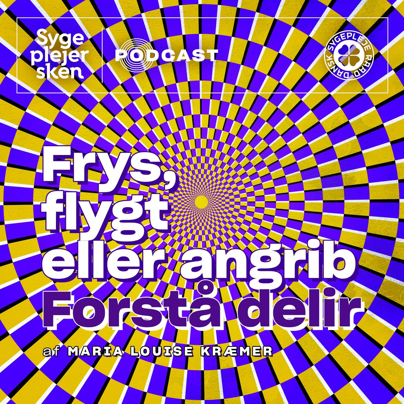 Frys, flygt eller angrib: Forstå delir - Sygeplejersken (podcast ...
