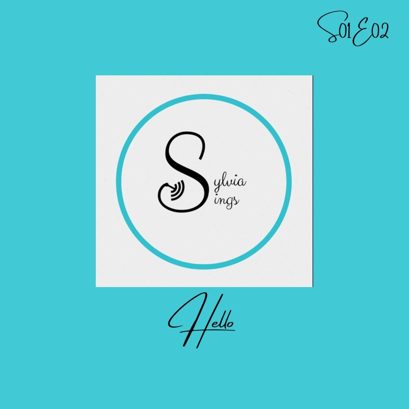 Intro- song covers and why - Sylvia Sings (podcast) | Listen Notes