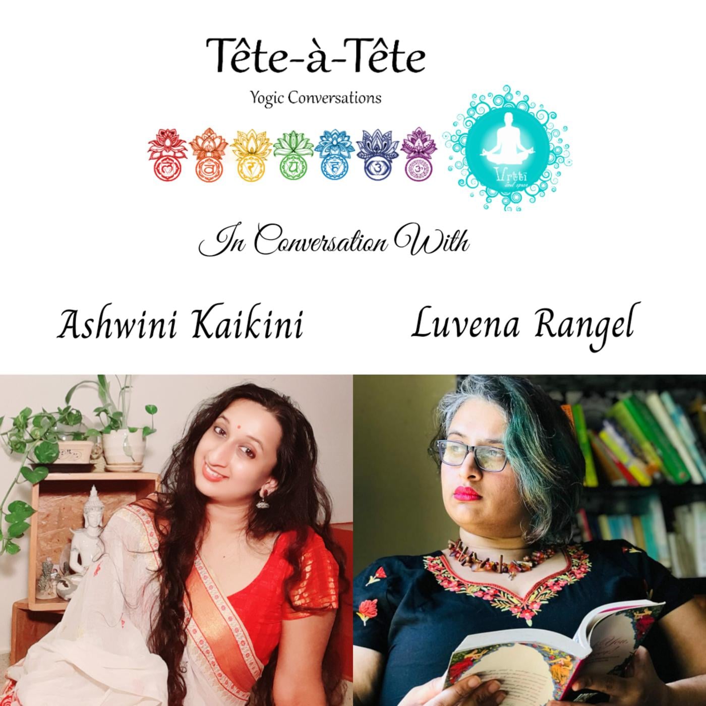 "Tête-à-tête" Episode 1 : Ashwini Kaikini in conversation with Uma ...