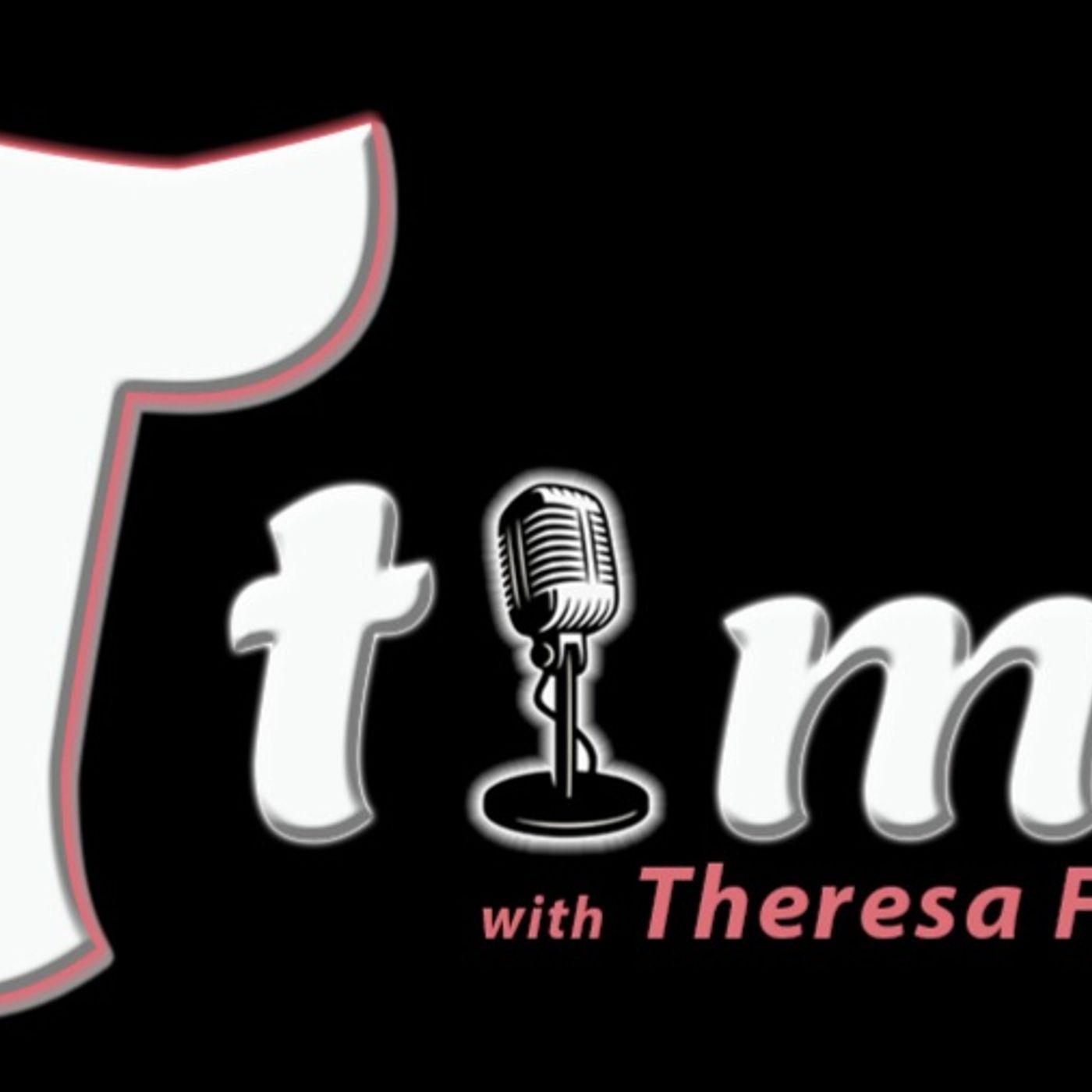 T Time with Theresa Farrell (podcast) - Theresa Farrell | Listen Notes