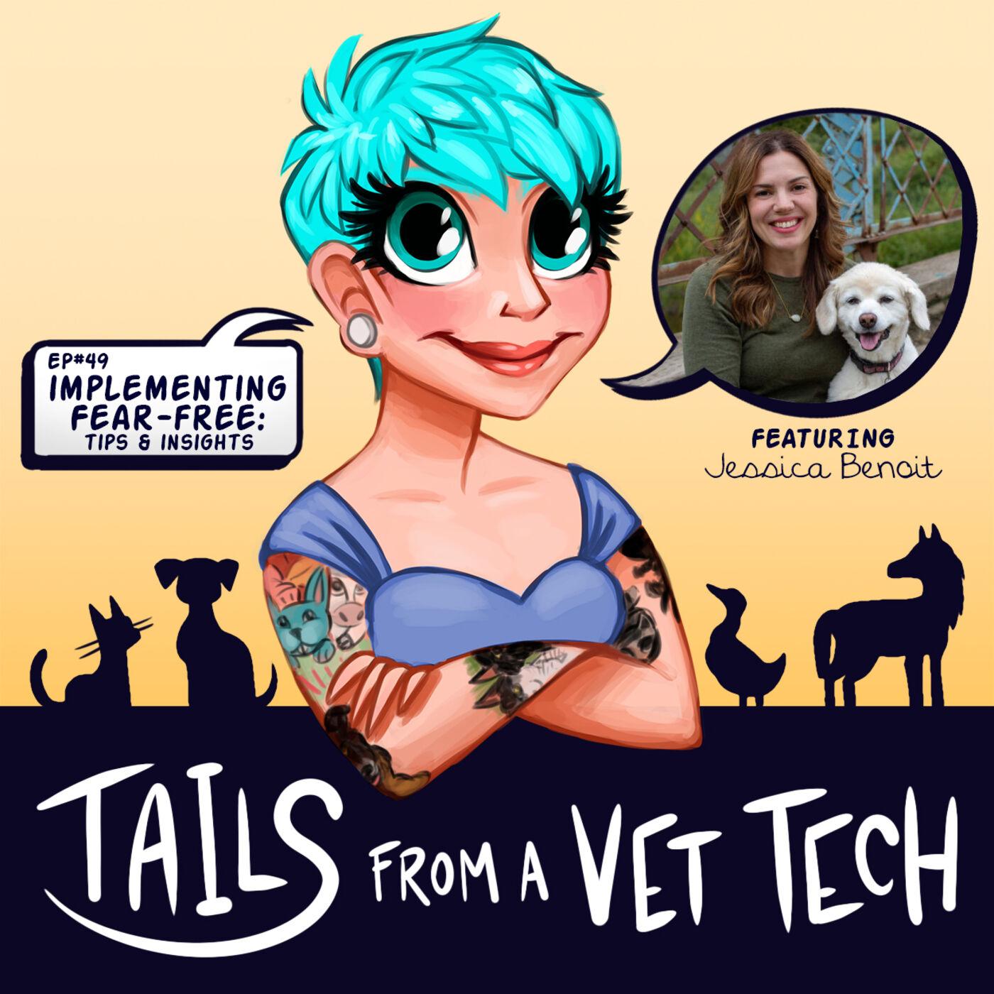 Implementing Fear-Free: Tips & Insights featuring Jessica Benoit (RVT ...