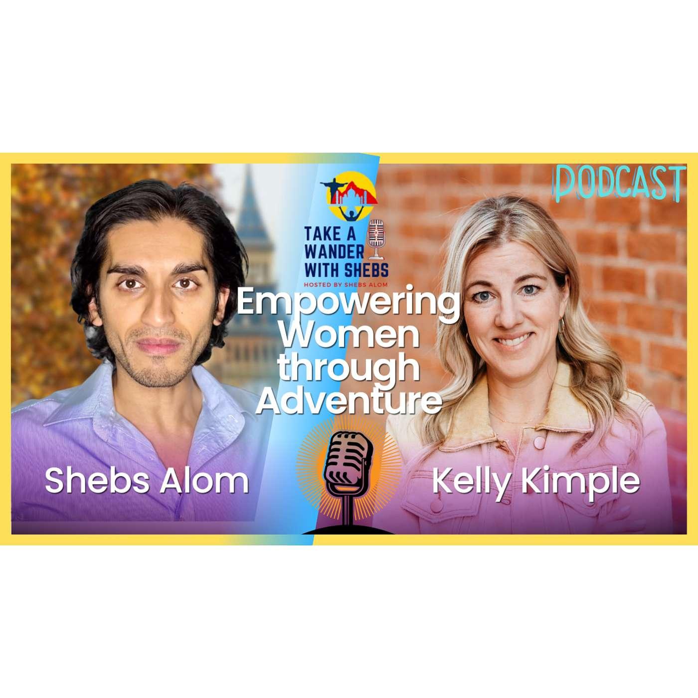 Empowering Women through Adventure | Kelly Kimple - Take a Wander with ...