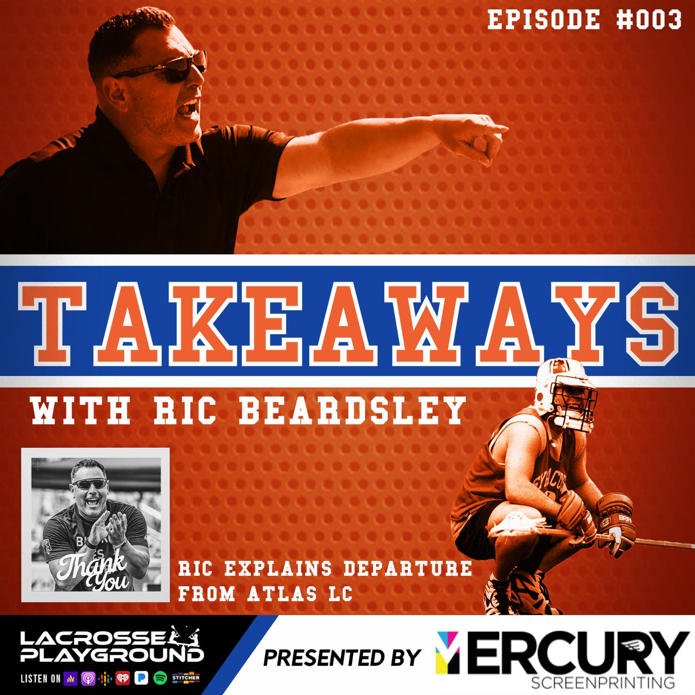 Ric Explains His Departure from Atlas LC on Takeaways with Ric ...