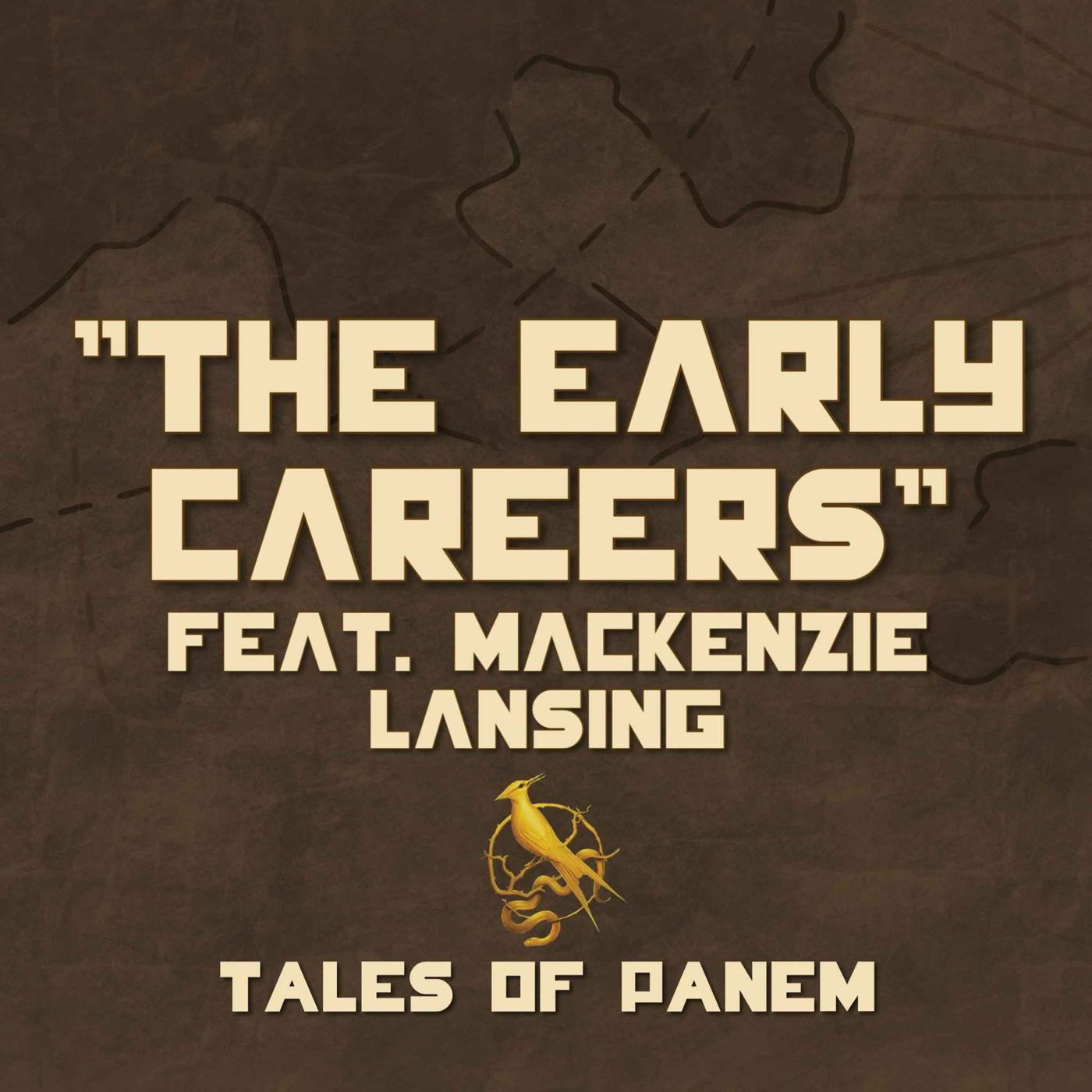 The Early Careers (Feat. Mackenzie Lansing) - Tales of Panem (podcast ...