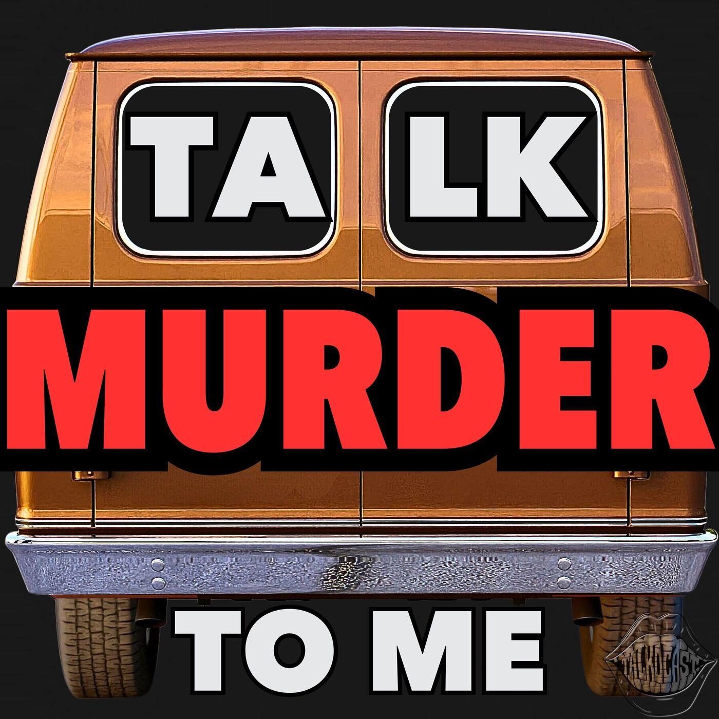 75 | My Psycho-Ex: The Murders of Kylr Yust - Talk Murder To Me ...