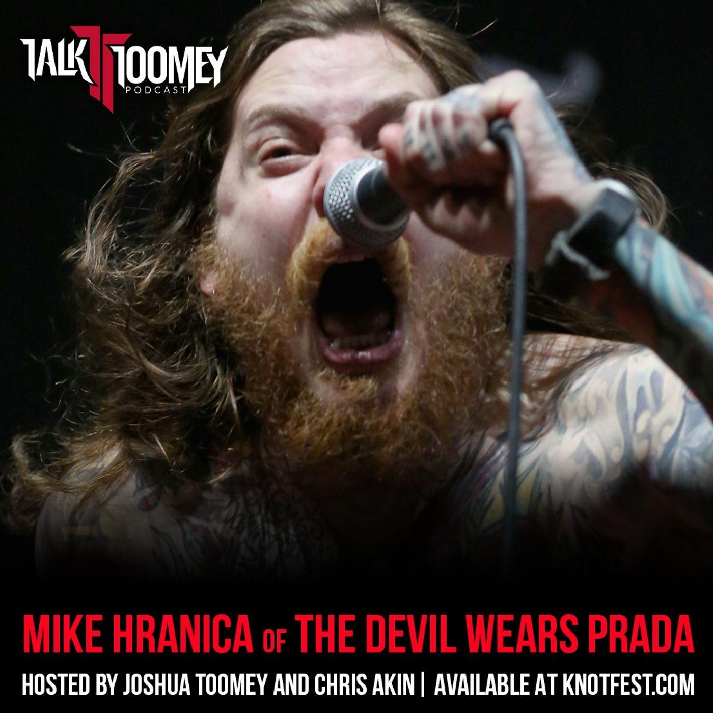 Mike Hranica (The Devil Wears Prada) - Talk Toomey with Joshua Toomey ...
