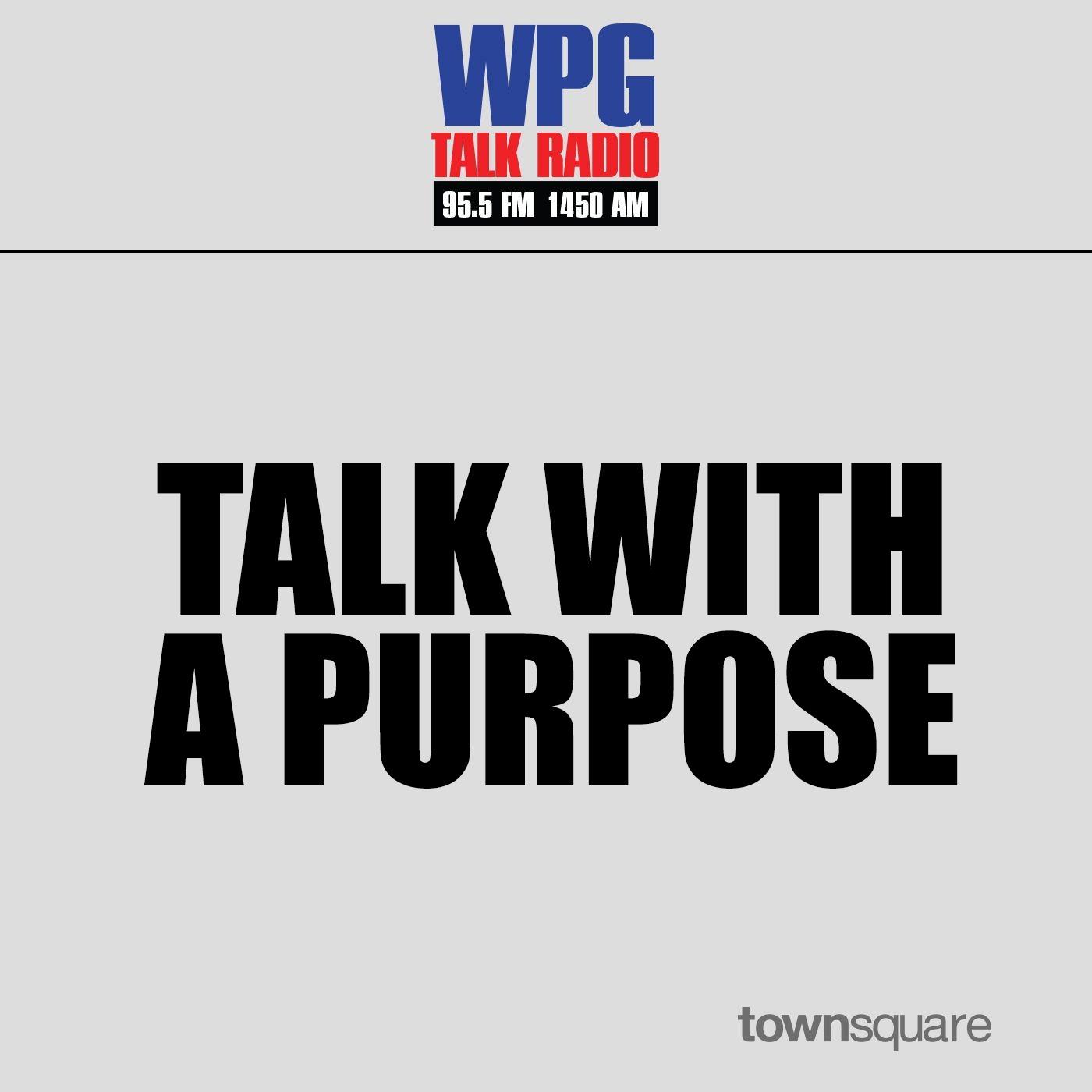 Talk With a Purpose (podcast) - WPG Talk Radio | Listen Notes