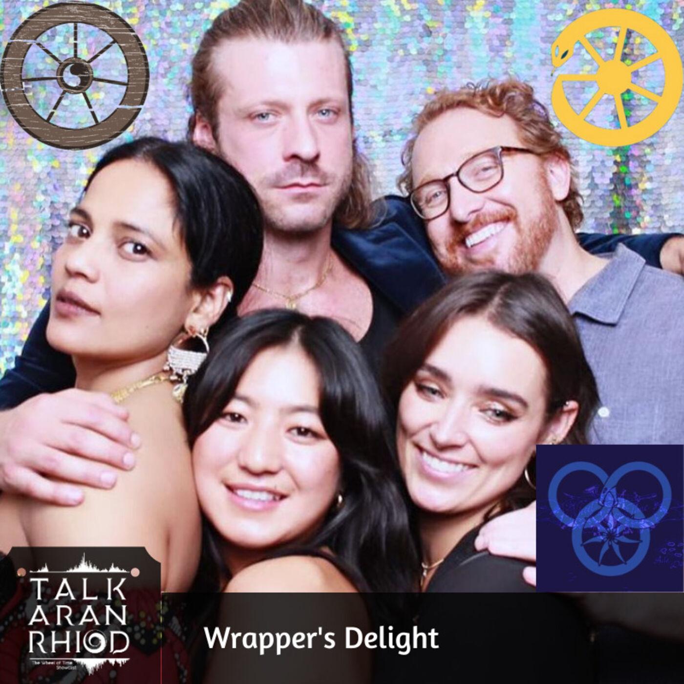 Wrapper's Delight (YouTube Live stream 11/3/23) - Talk'aran'rhiod: The ...