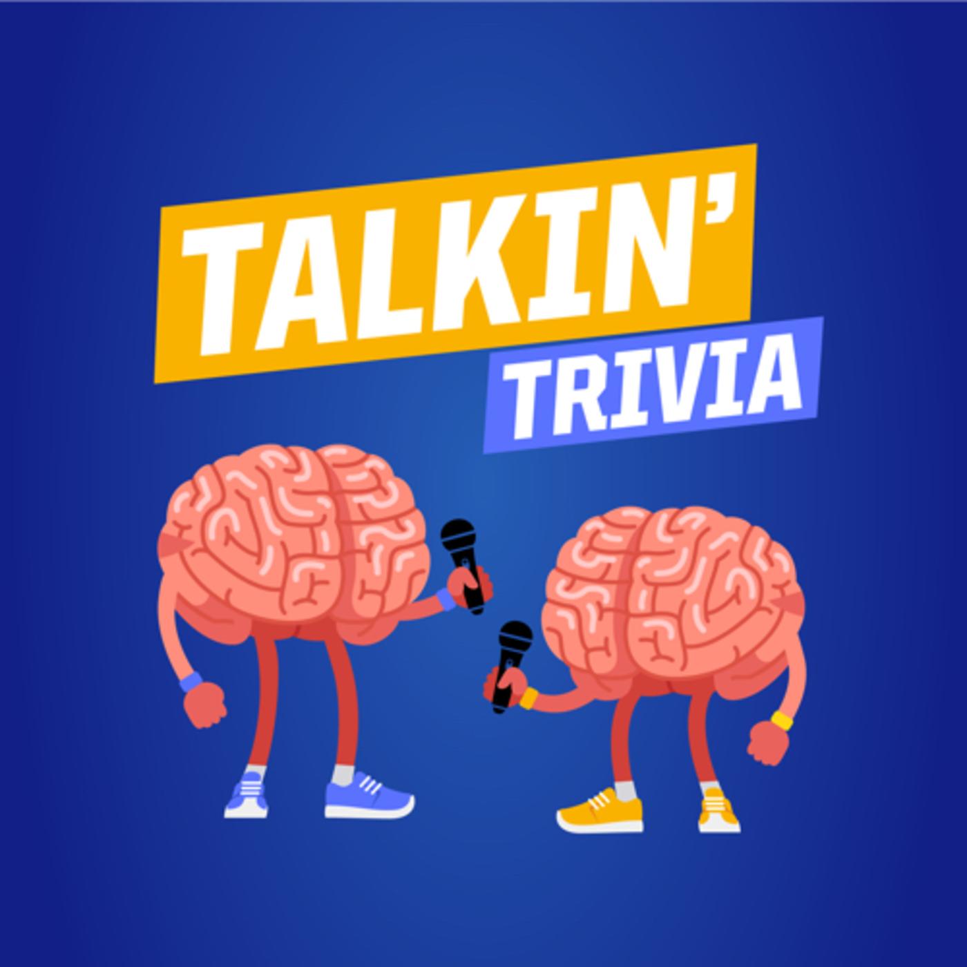 True and False and Name Them Trivia - Talkin Trivia (podcast) | Listen ...