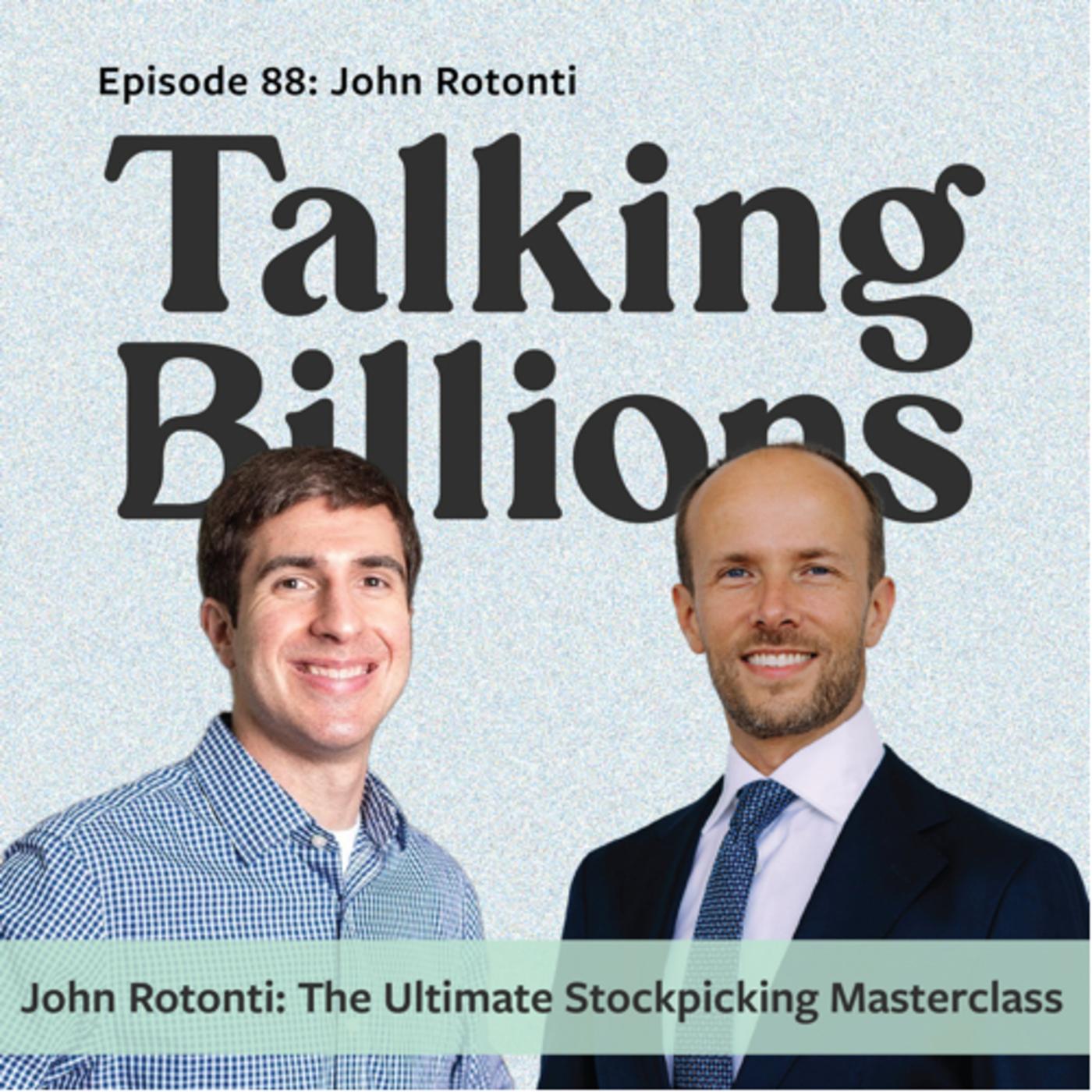 John Rotonti: The Ultimate Stockpicking Masterclass | Listen Notes