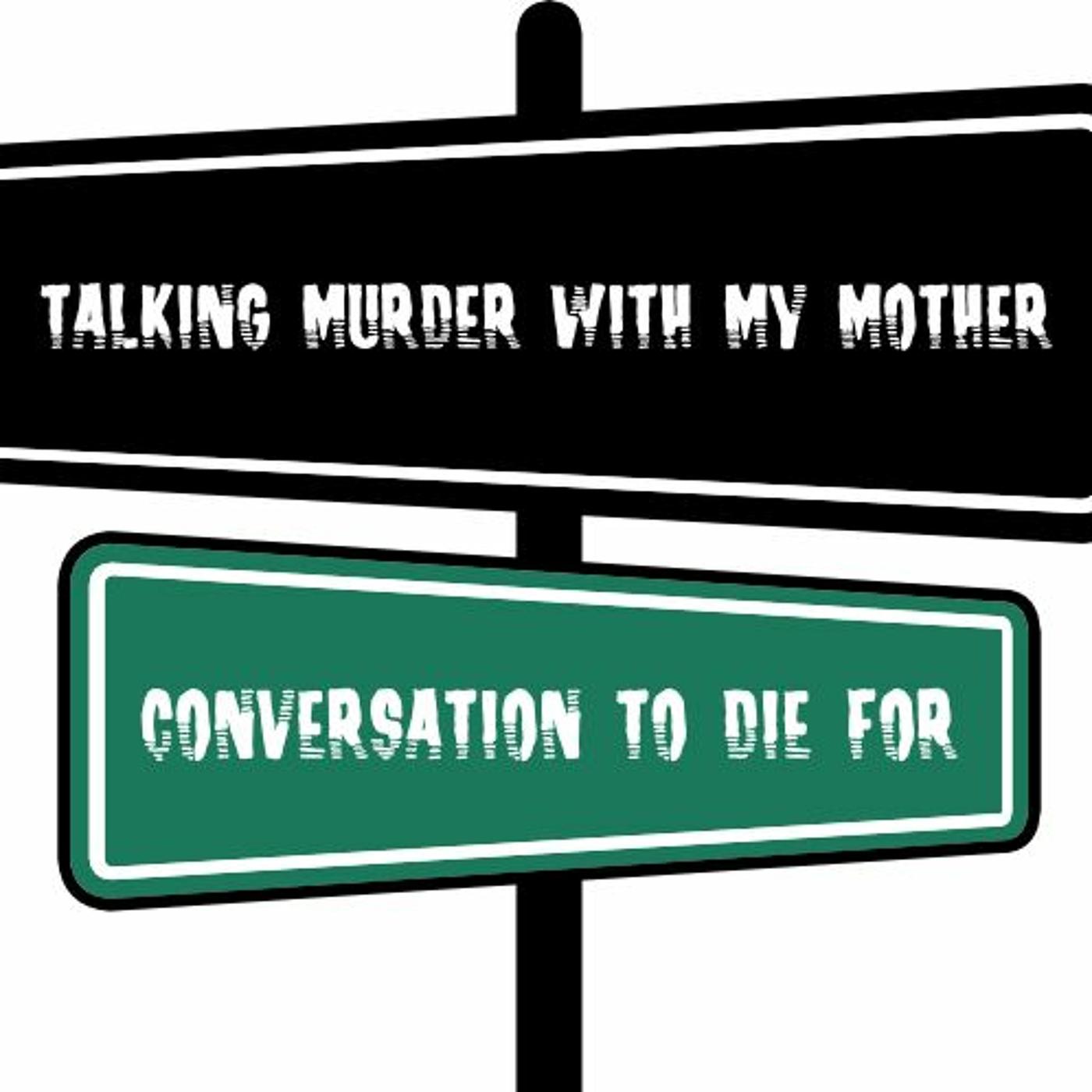 Episode 3- Frances Jean Wallace - Talking Murder With My Mother Podcast ...