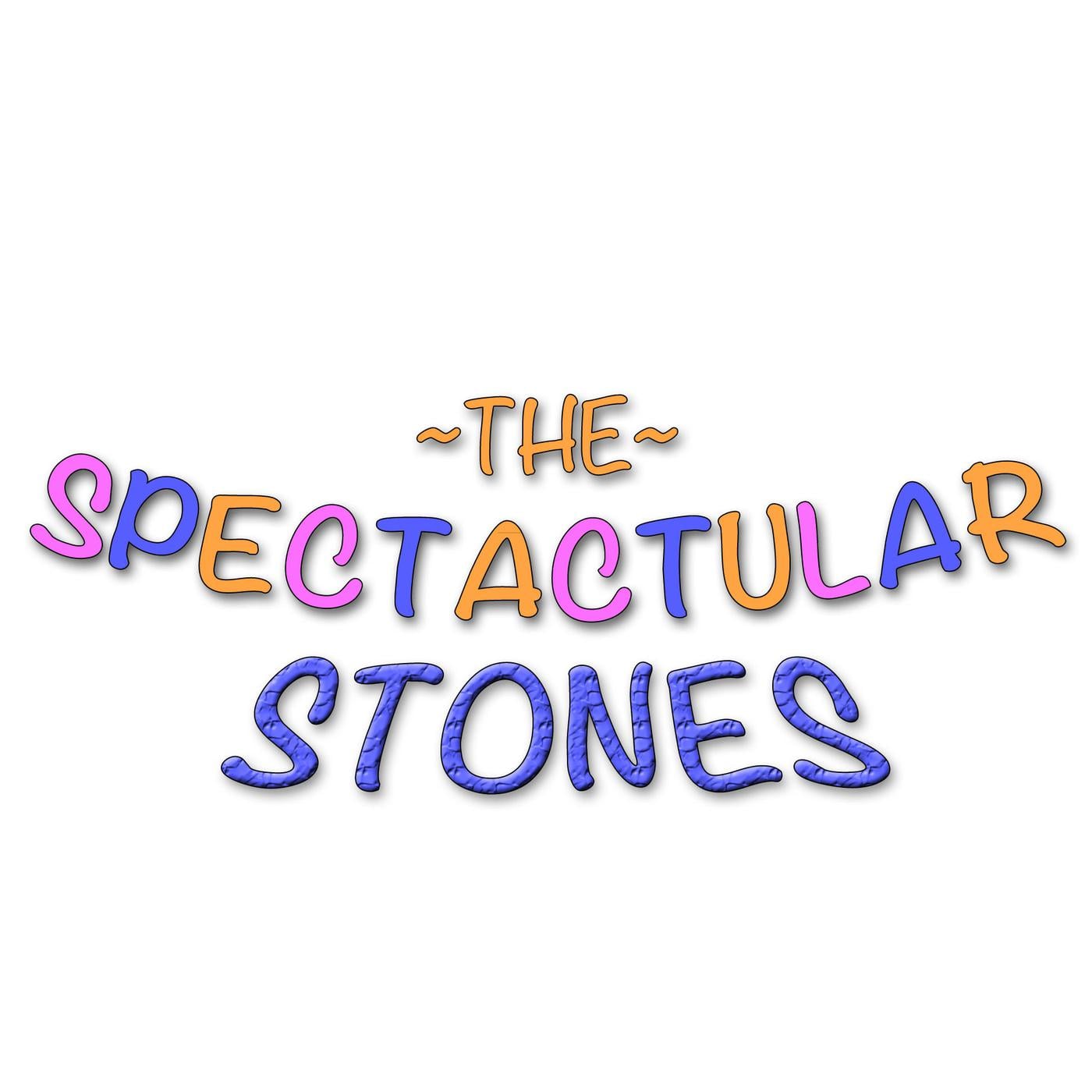 Talking Stones Episode 1 - Talking Stones by The Spectacular Stones ...