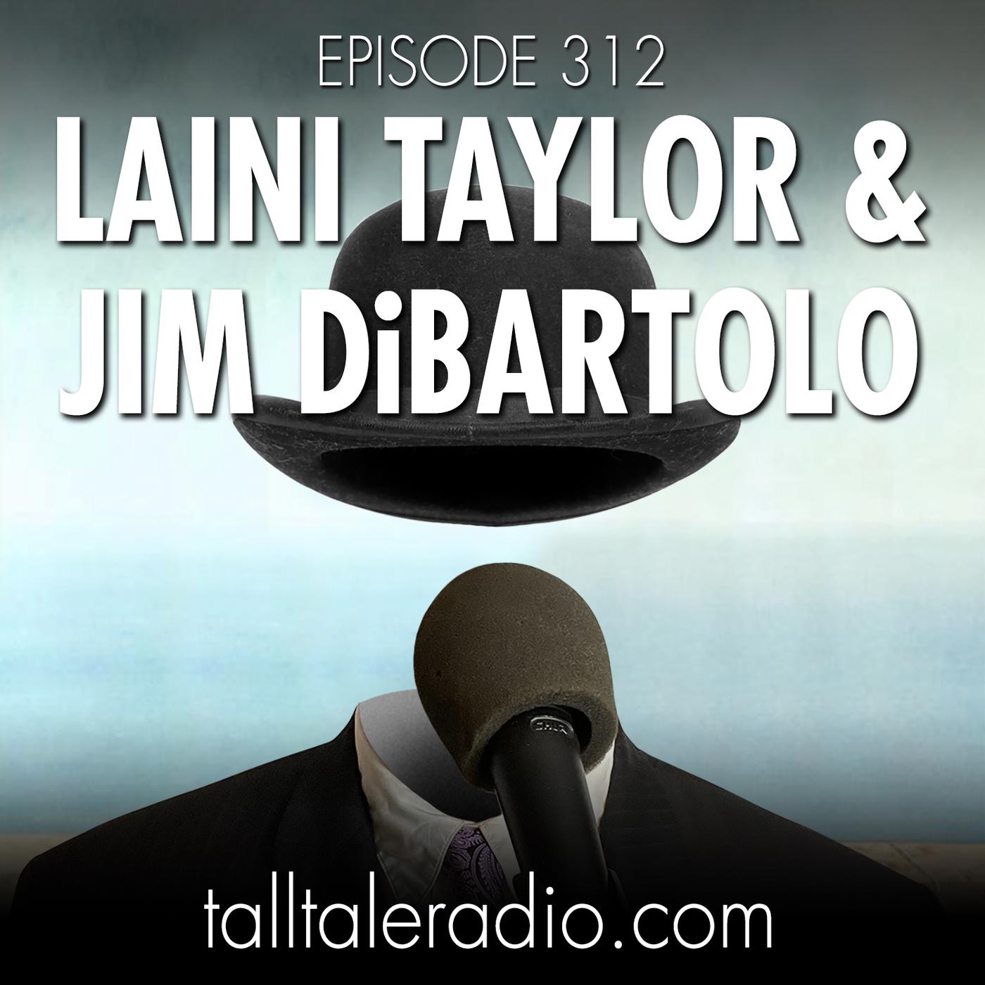 TTR 312 - Laini Taylor and Jim DiBartolo - Tall Tale Radio (podcast ...