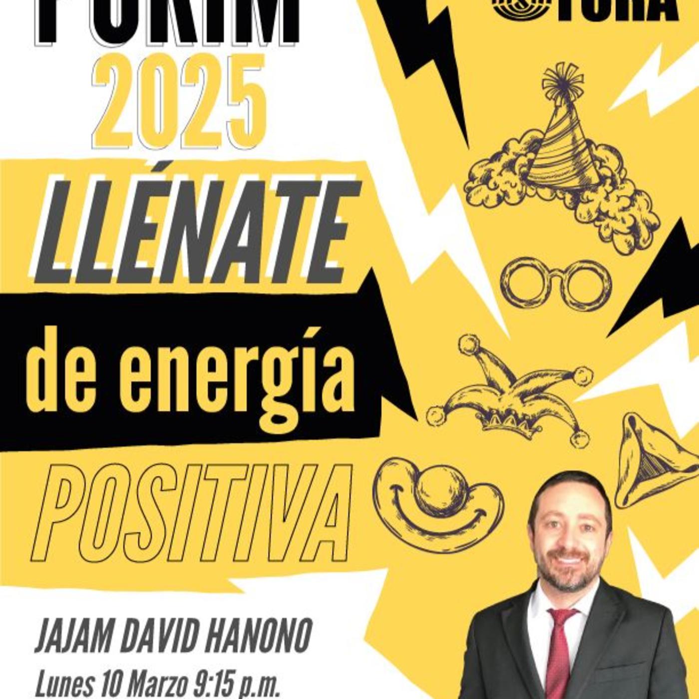 RAB DAVID HANONO- PURIM 2025- LLENATE DE ENERGIA POSITIVA | Listen Notes