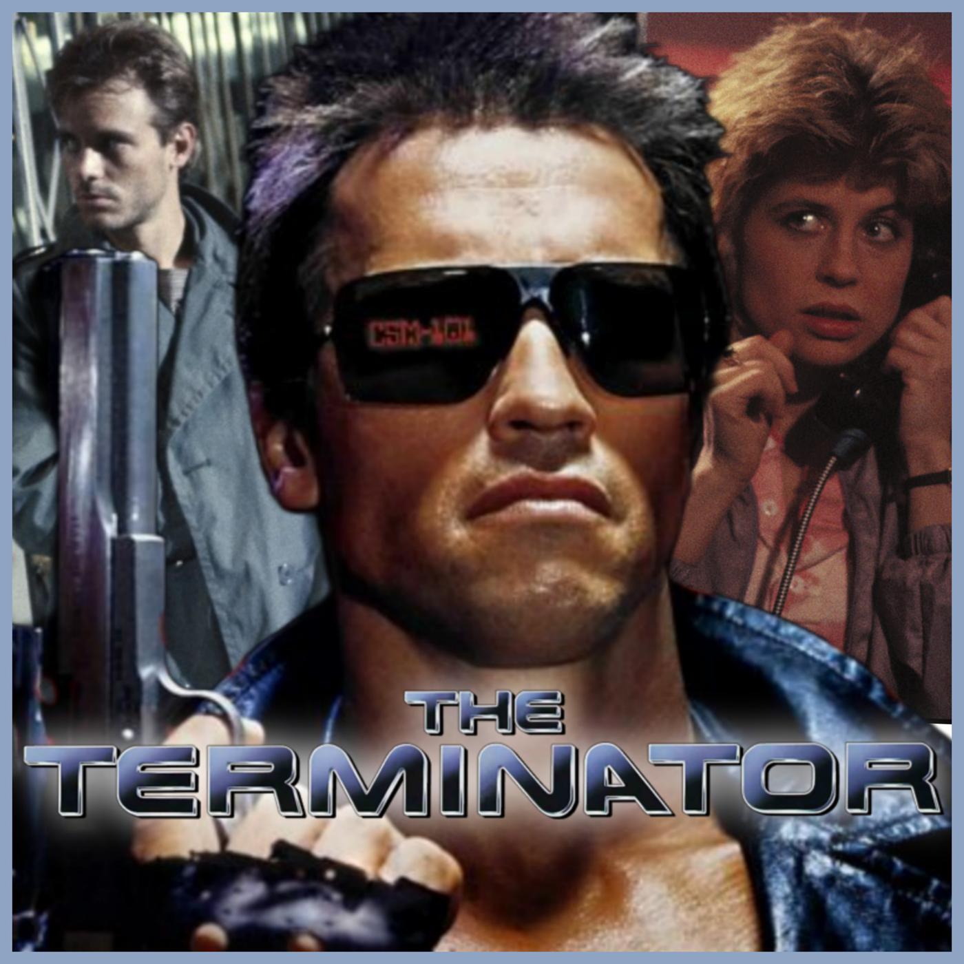 The Terminator (1984) - Tangents of Horror (podcast) | Listen Notes