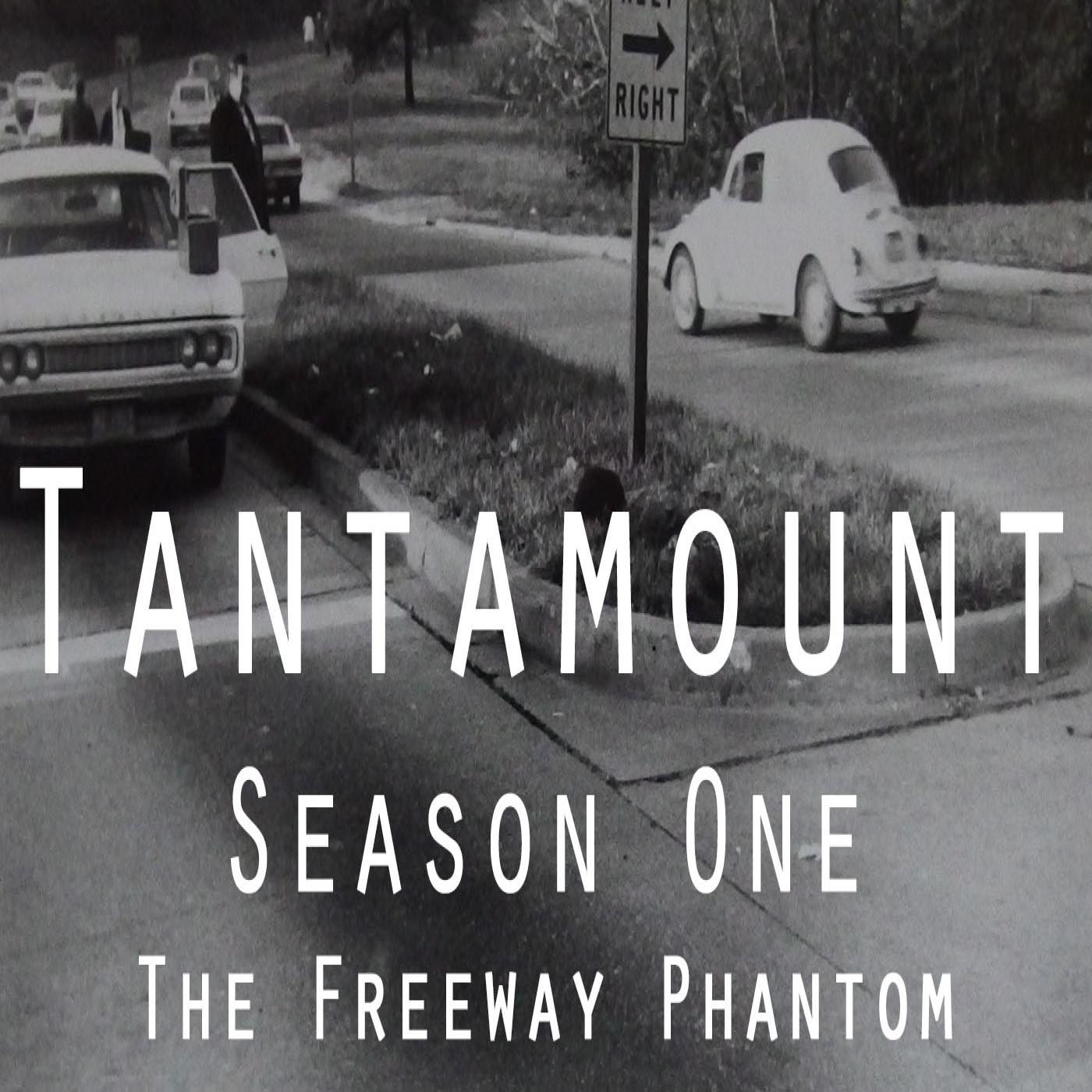 Tantamount - True Crime - The Freeway Phantom (Podcast) - bpardoe870 ...