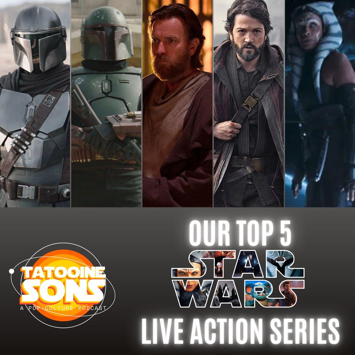 Ranking the Top 5 Live Action Star Wars Series (Season 7 Episode 4 ...