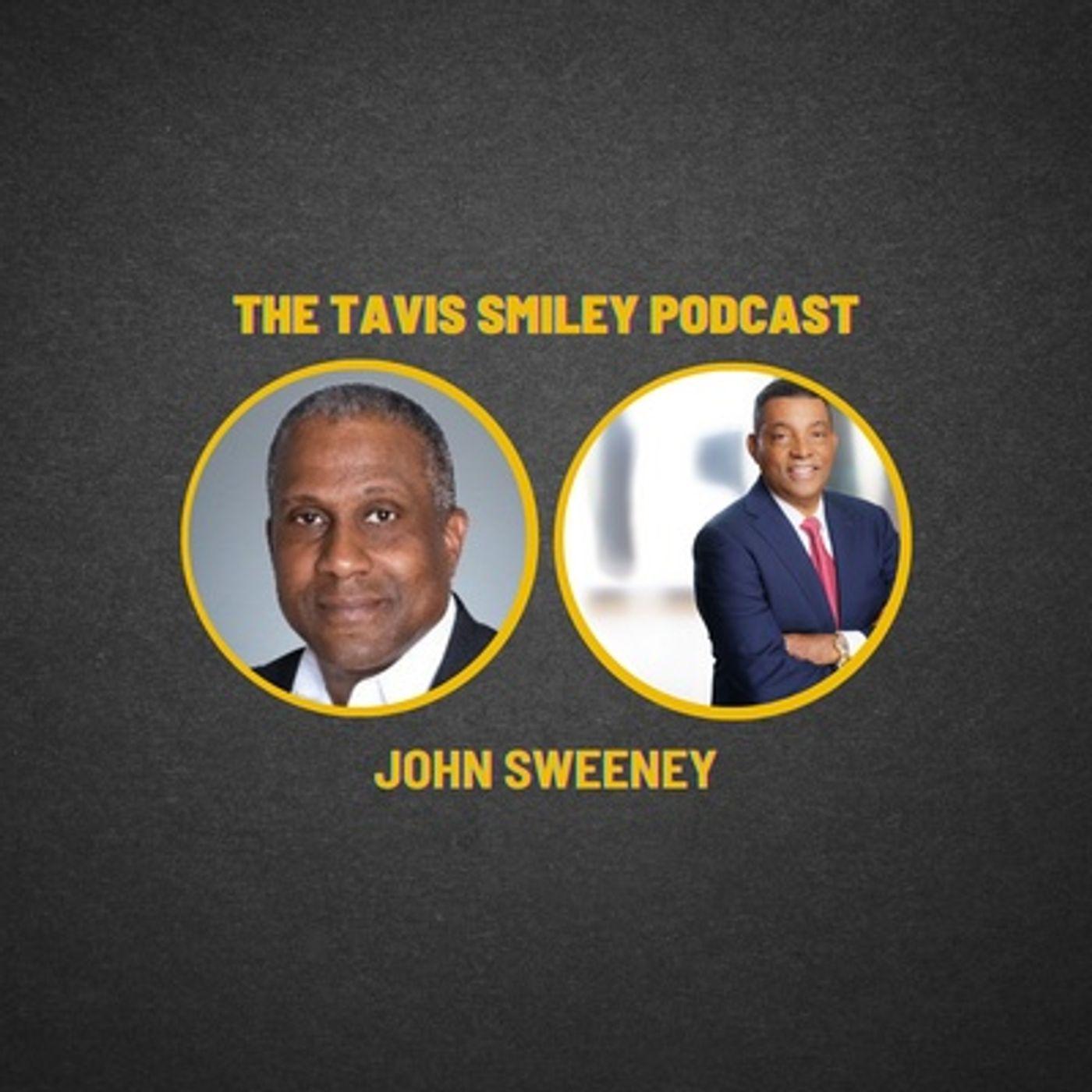 John Sweeney joins Tavis Smiley - Tavis Smiley (podcast) | Listen Notes