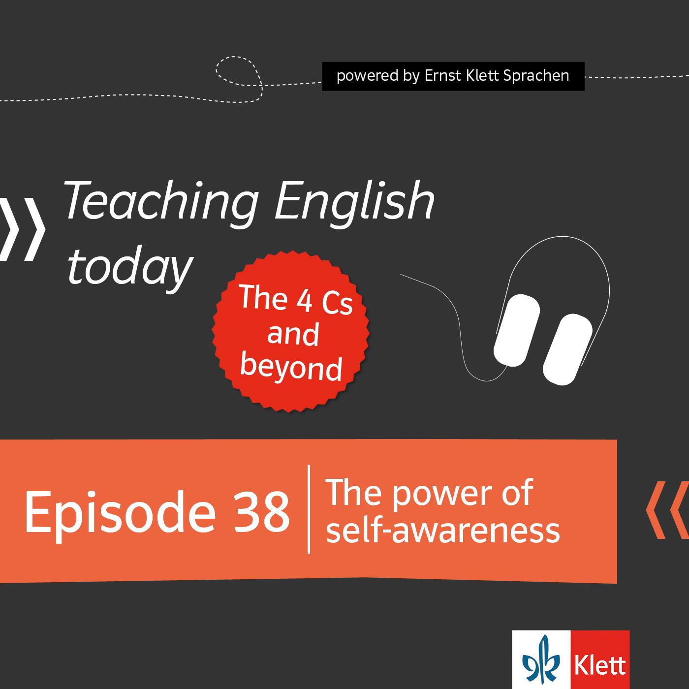 Episode 38: The power of self-awareness - Teaching English Today- The 4 ...