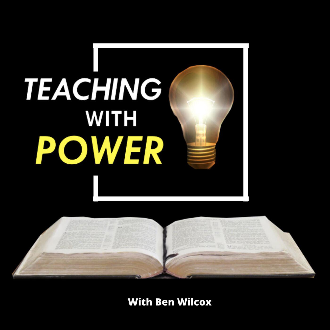 Teaching With Power (podcast) - Benjamin Wilcox | Listen Notes